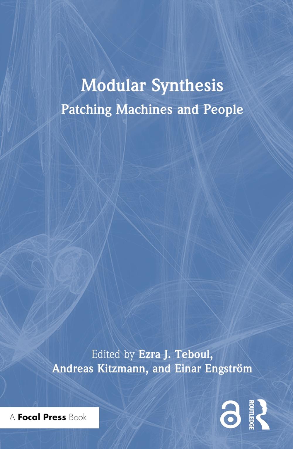 Modular Synthesis by Ezra J. Teboul, Hardcover, 9781032113470 | Buy online at The Nile