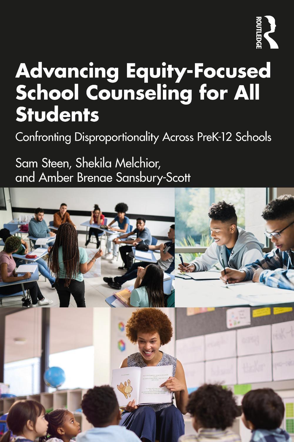 Advancing Equity-Focused School Counseling for All Students by Sam ...