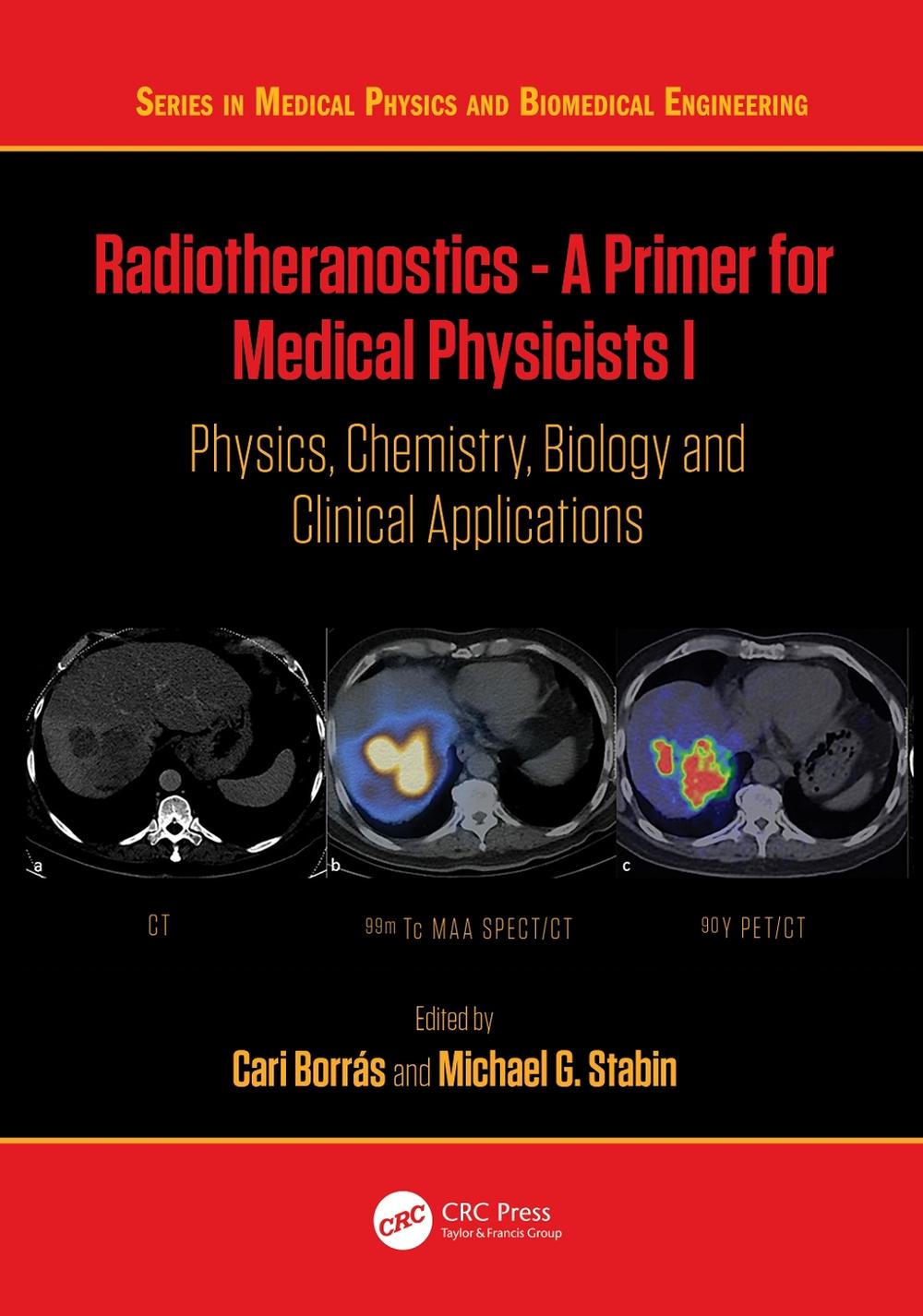 Radiotheranostics - A Primer for Medical Physicists I by Cari Borrás ...