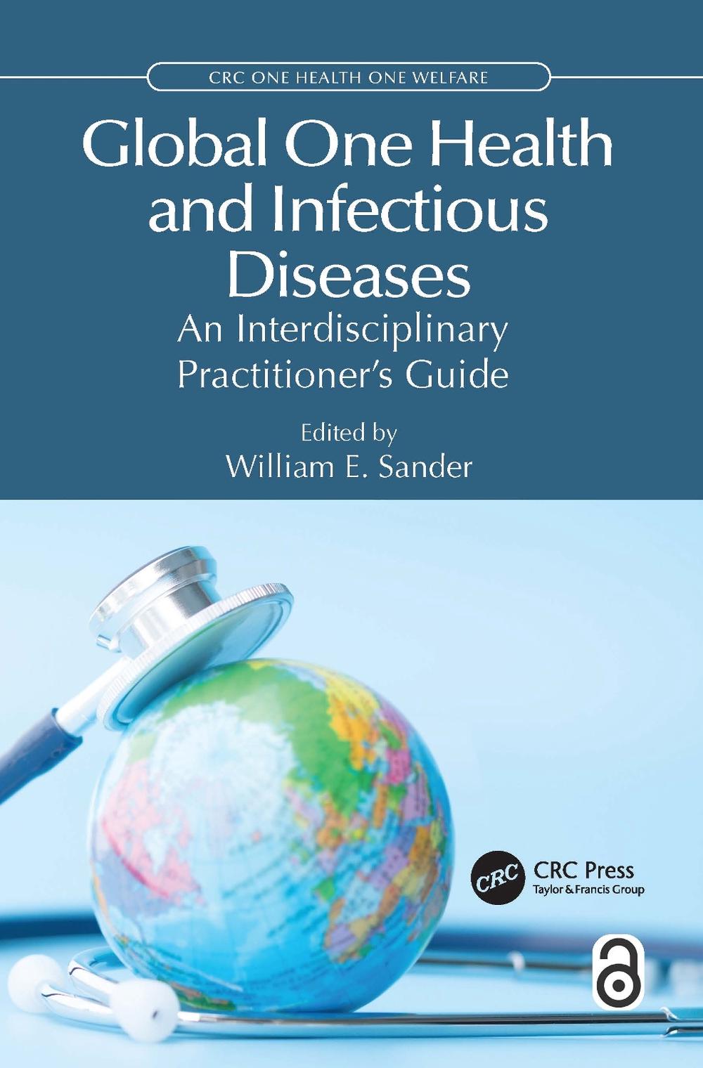 Global One Health and Infectious Diseases by William E. Sander ...