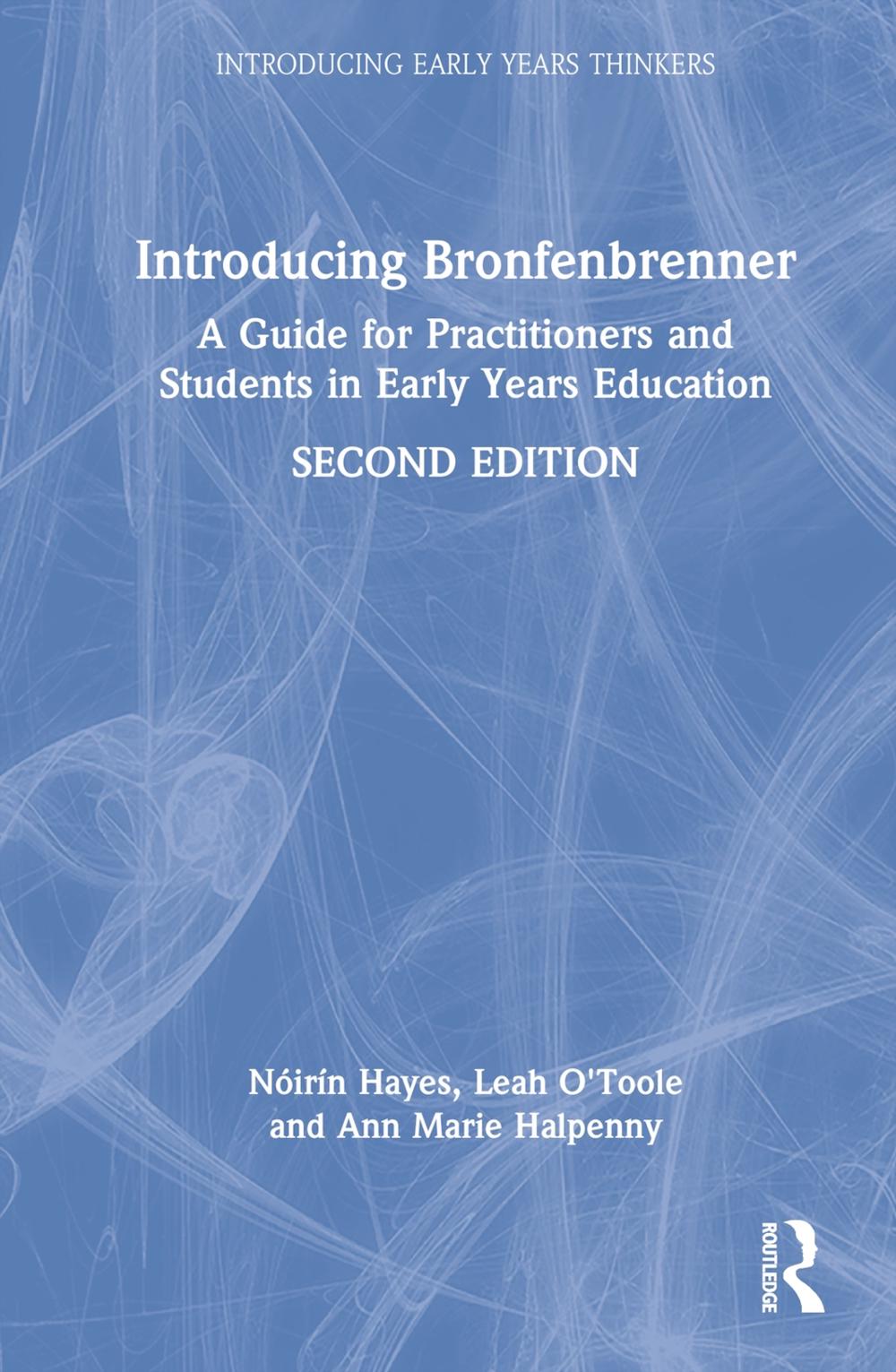 Introducing Bronfenbrenner, 2nd Edition by Ann Marie Halpenny ...