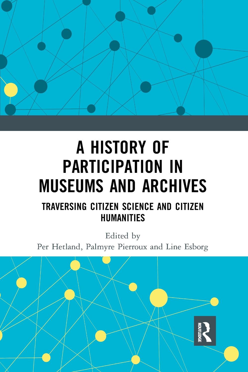 History of Participation in Museums and Archives by Per Hetland ...