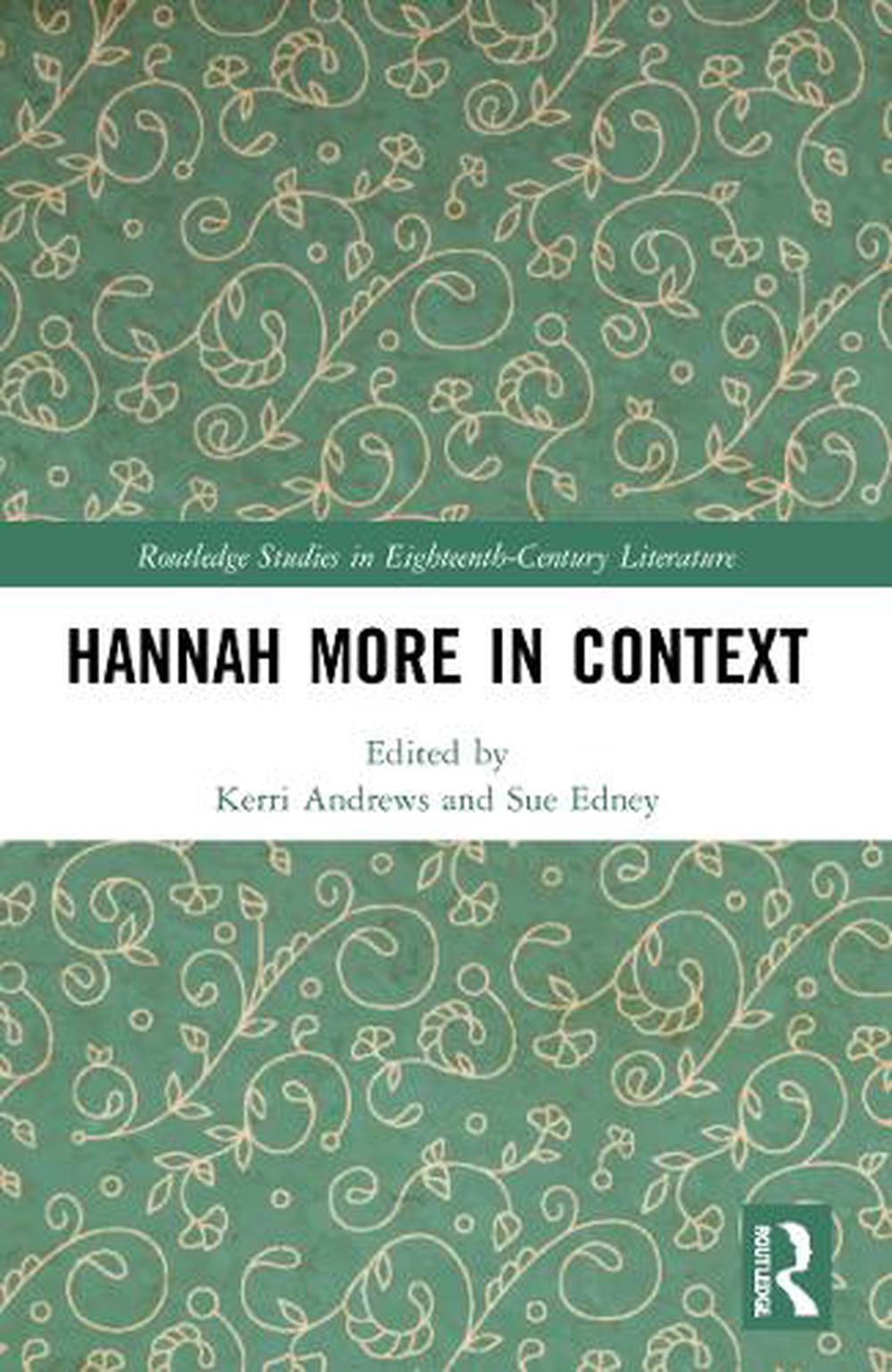Hannah More in Context by Kerri Andrews, Paperback, 9781032182964 | Buy ...