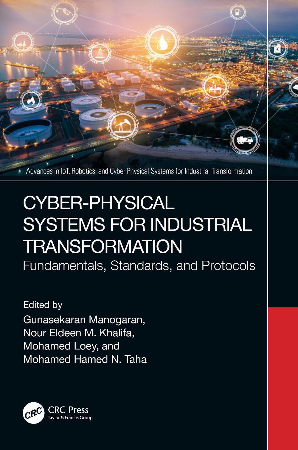 Cyber-Physical Systems for Industrial Transformation by Gunasekaran ...