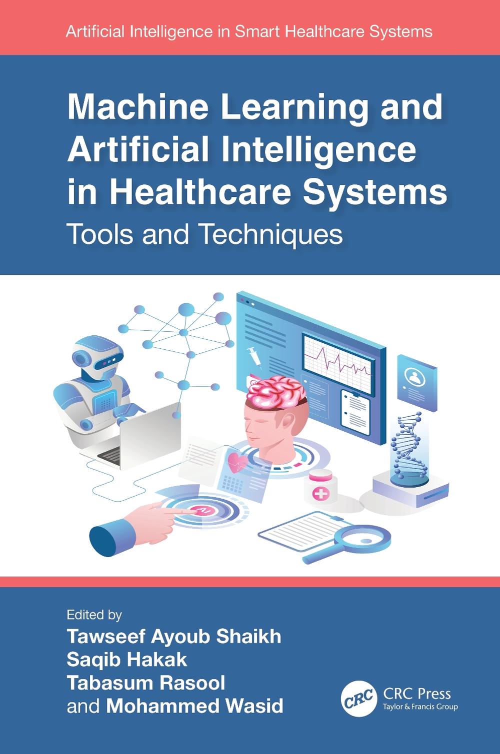 Machine Learning and Artificial Intelligence in Healthcare Systems by Tawseef Ayoub Shaikh ...
