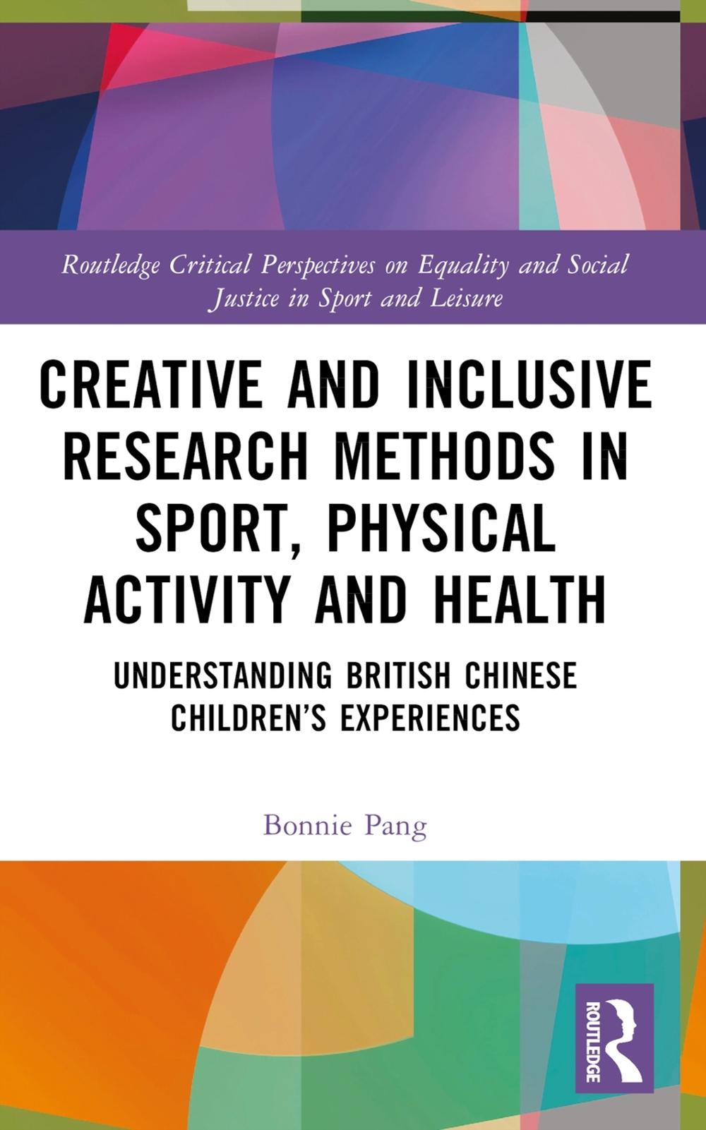 Creative and Inclusive Research Methods in Sport, Physical Activity and ...