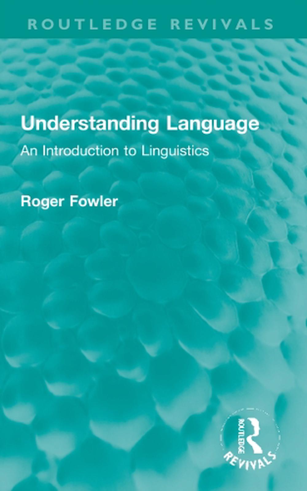 Understanding Language by Roger Fowler, Paperback, 9781032213262 | Buy ...