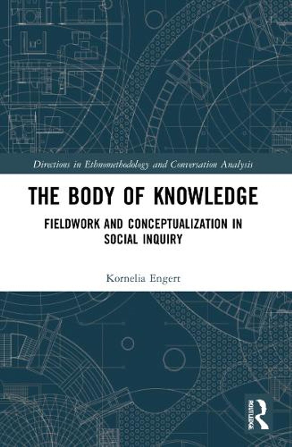 The Body of Knowledge by Kornelia Engert, Paperback, 9781032214269 ...
