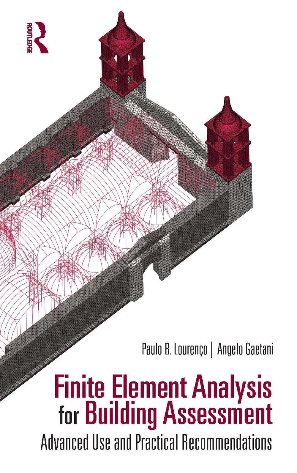 Finite Element Analysis For Building Assessment By Angelo Gaetani Paperback 9781032228396