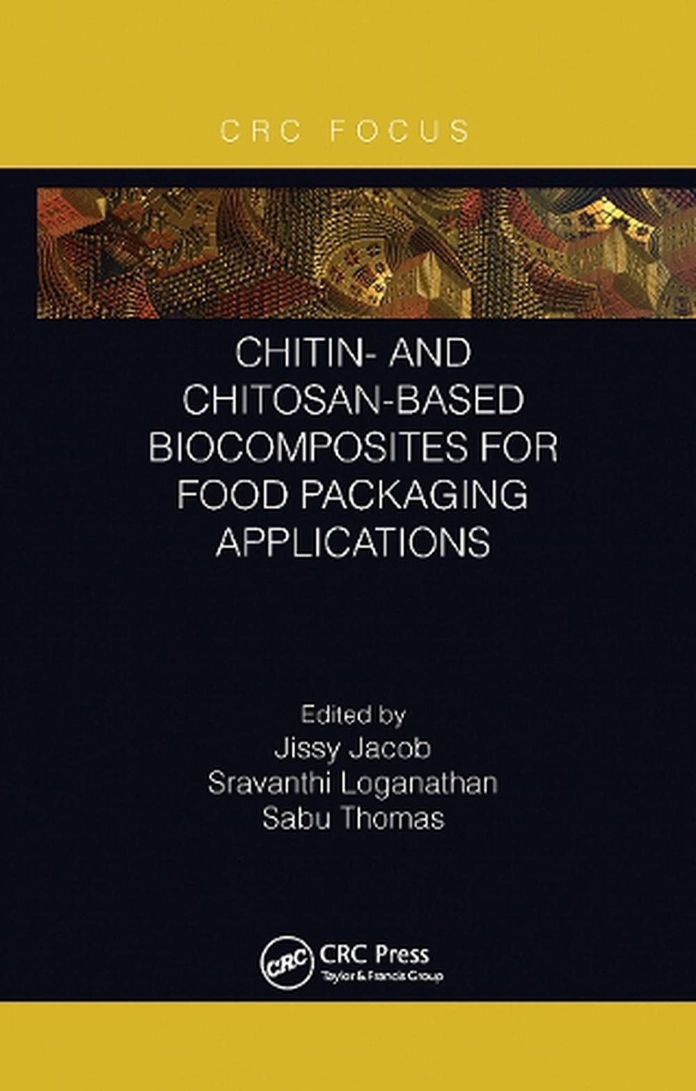 Chitin- and Chitosan-Based Biocomposites for Food Packaging ...
