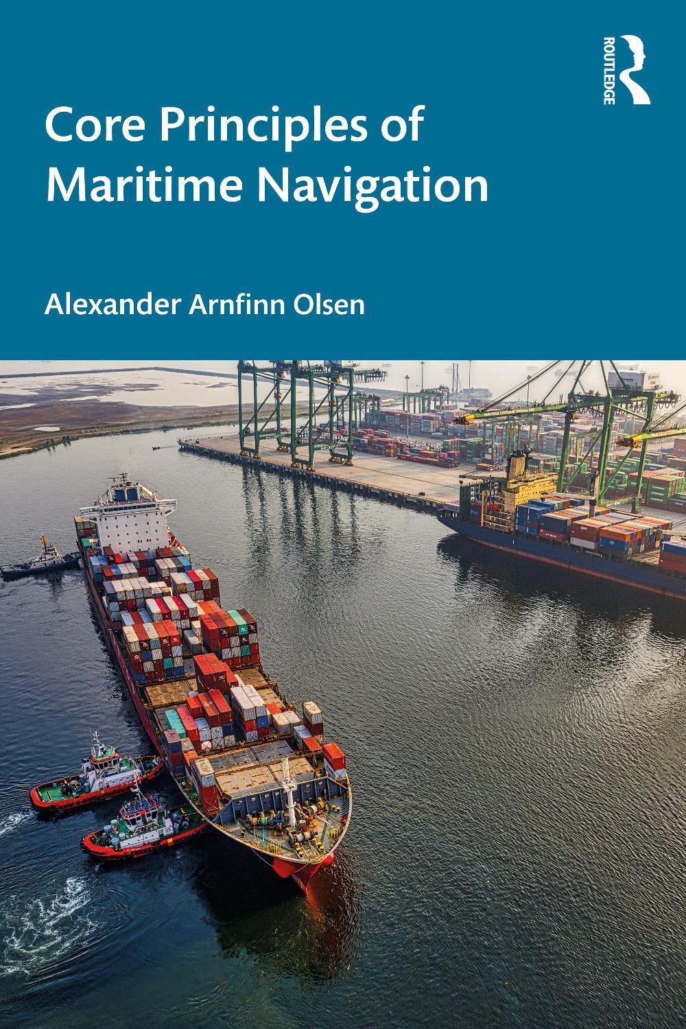 Core Principles of Maritime Navigation by Alexander Arnfinn Olsen ...