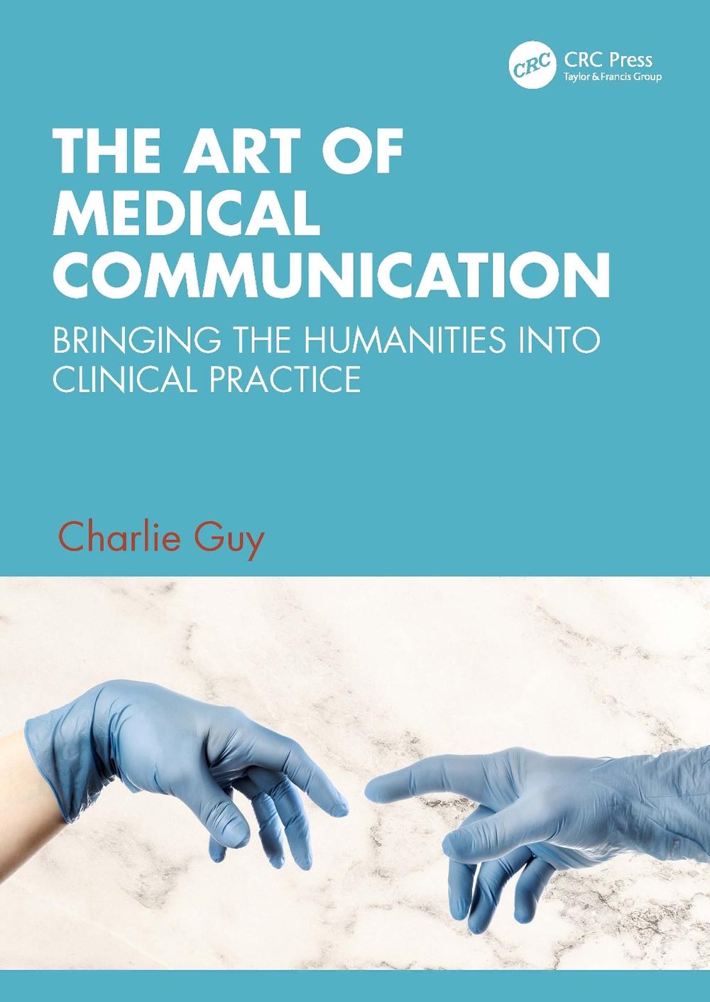 The Art of Medical Communication by Charlie Guy, Paperback ...