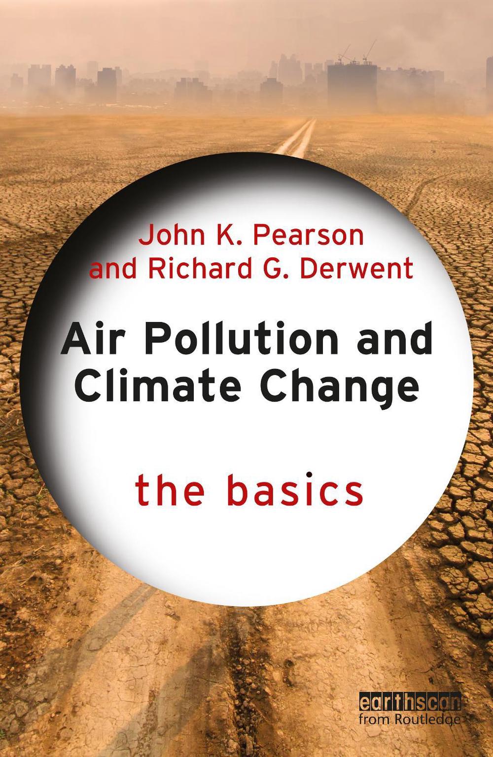 Air Pollution and Climate Change by John K. Pearson, Paperback ...