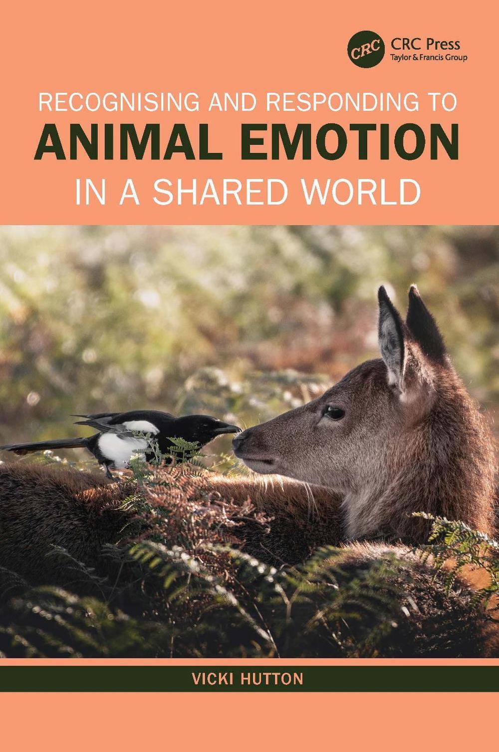 Recognising and Responding to Animal Emotion in a Shared World by Vicki ...