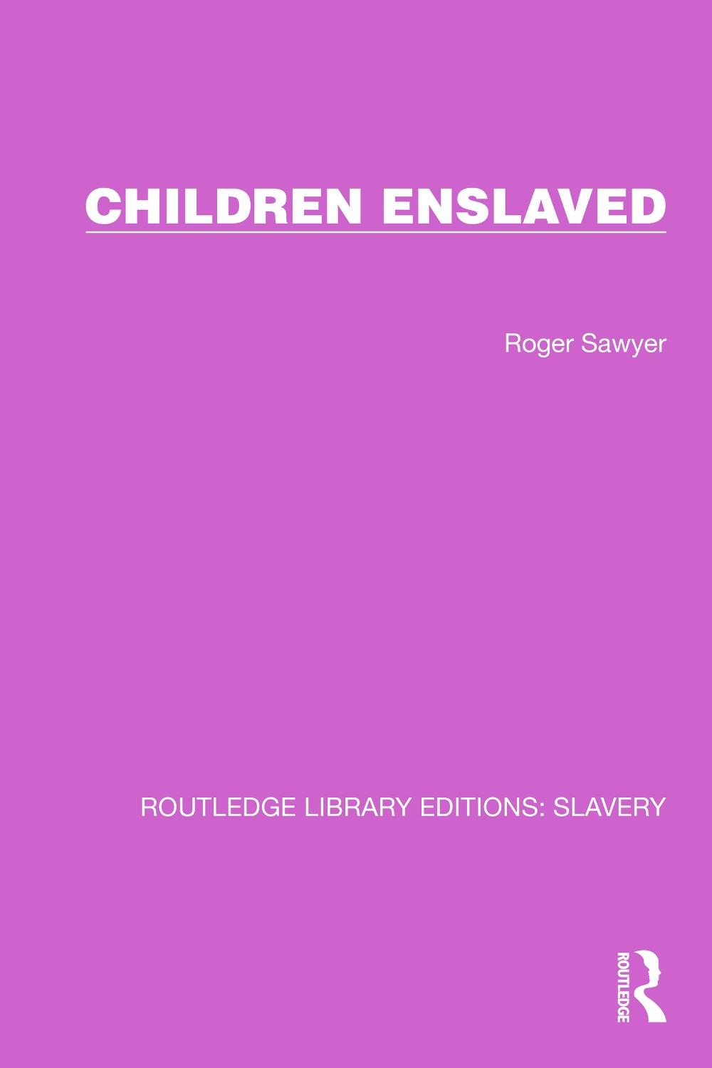 Children Enslaved by Roger Sawyer, Paperback, 9781032310664 | Buy ...