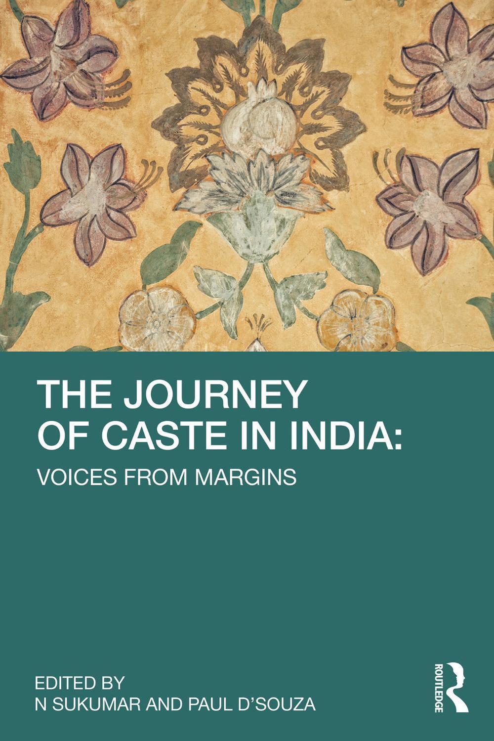 The Journey of Caste in India by Paul D'Souza, Hardcover, 9781032319773 ...