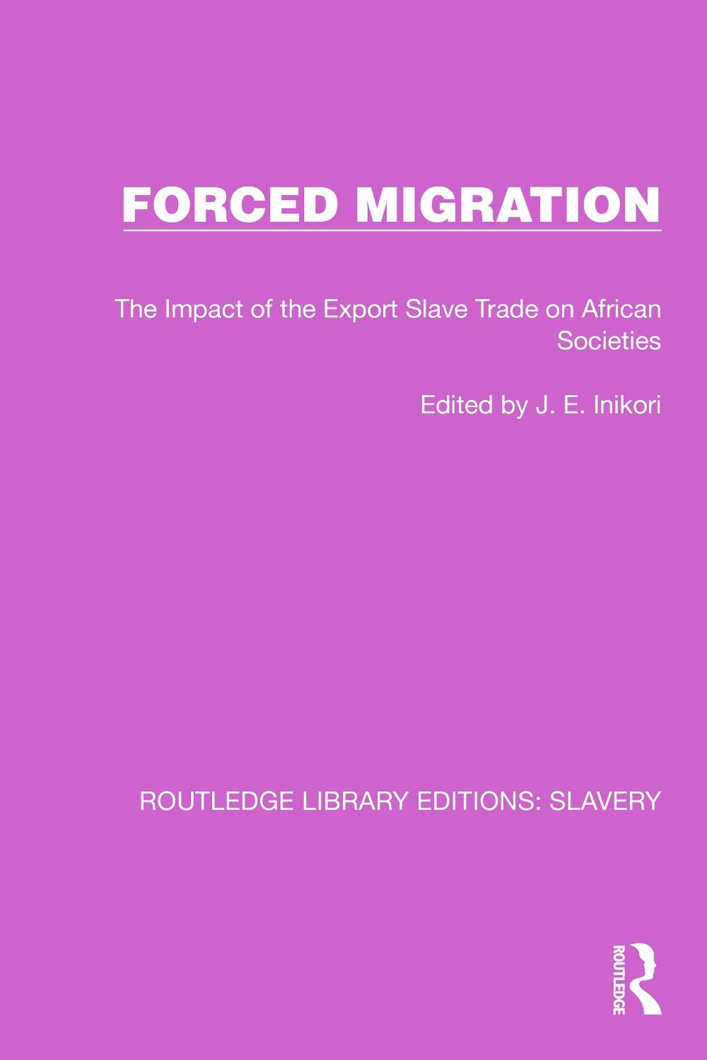 Forced Migration by J.E. Inikori, Paperback, 9781032330419 | Buy online ...