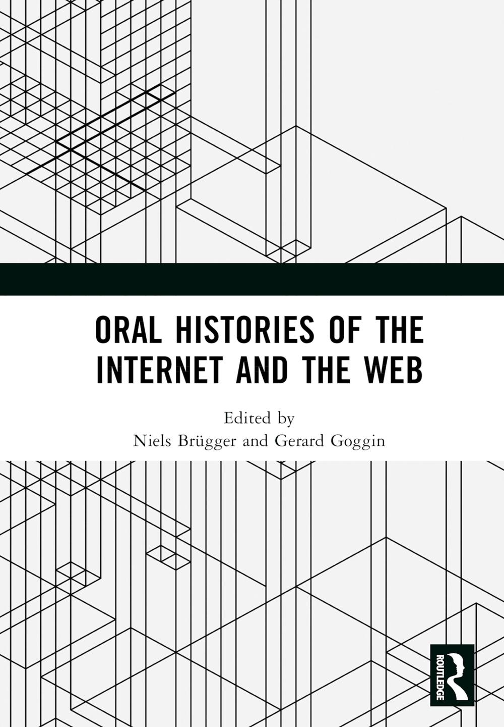Oral Histories of the Internet and the Web by Gerard Goggin, Hardcover ...