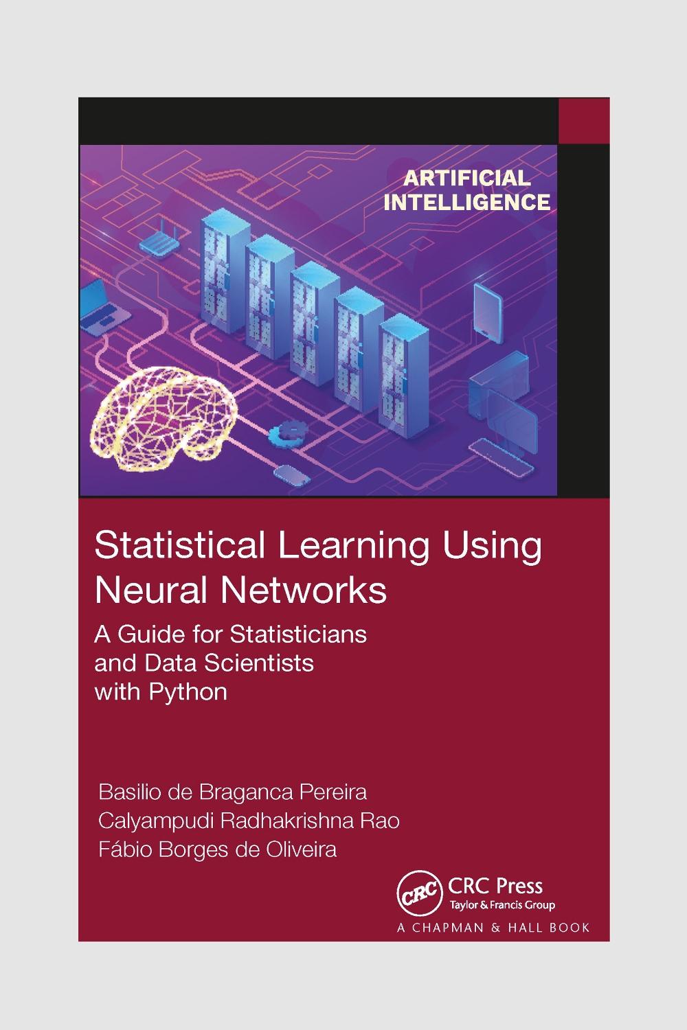 Statistical Learning Using Neural Networks by Basilio De Braganca ...
