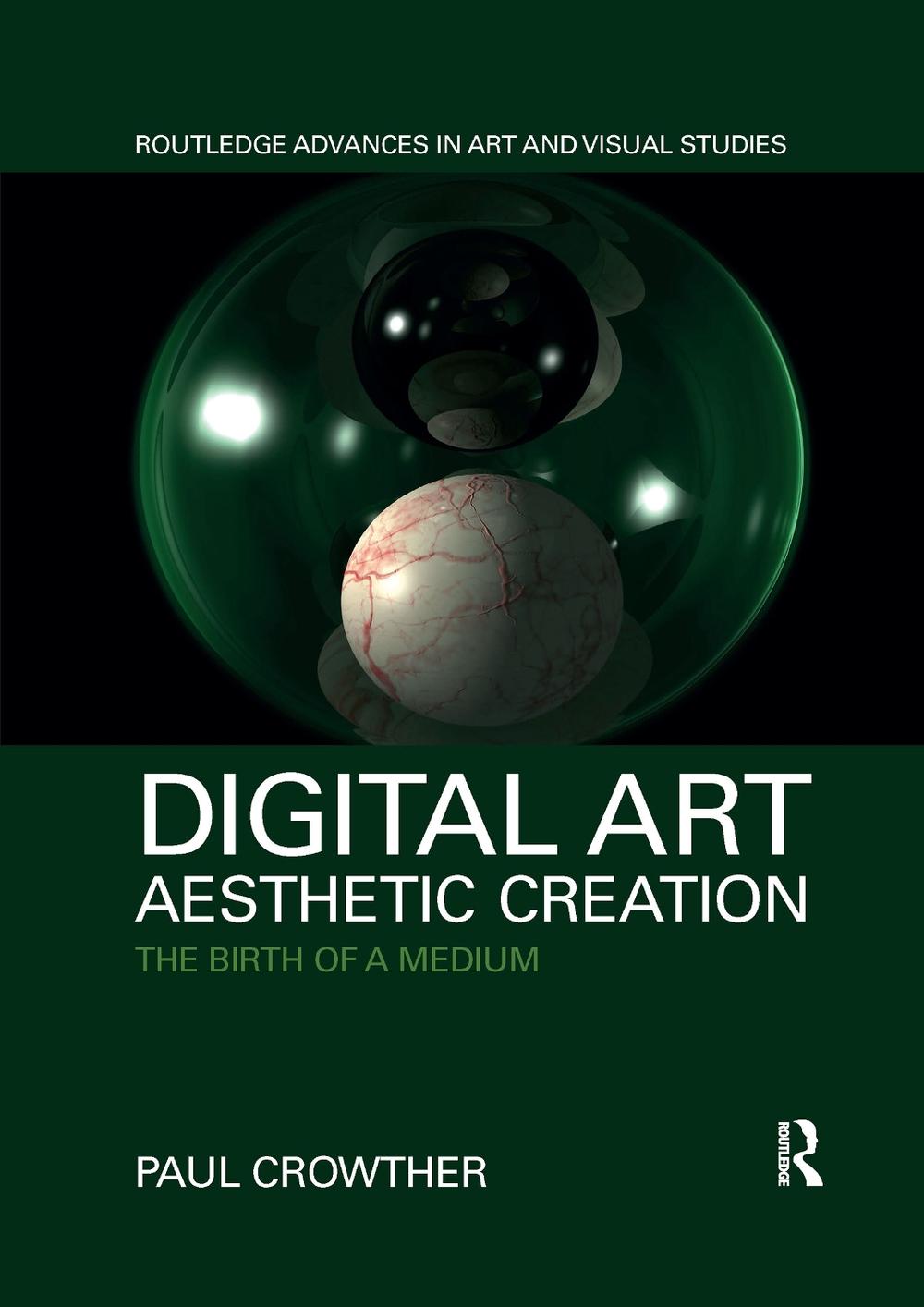 Digital Art, Aesthetic Creation by Paul Crowther, Paperback ...