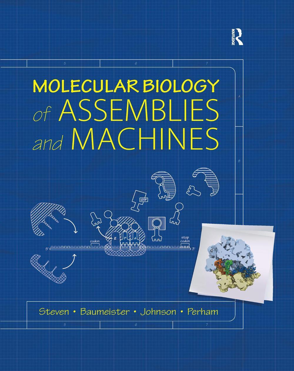 Molecular Biology of Assemblies and Machines by Wolfgang Baumeister ...