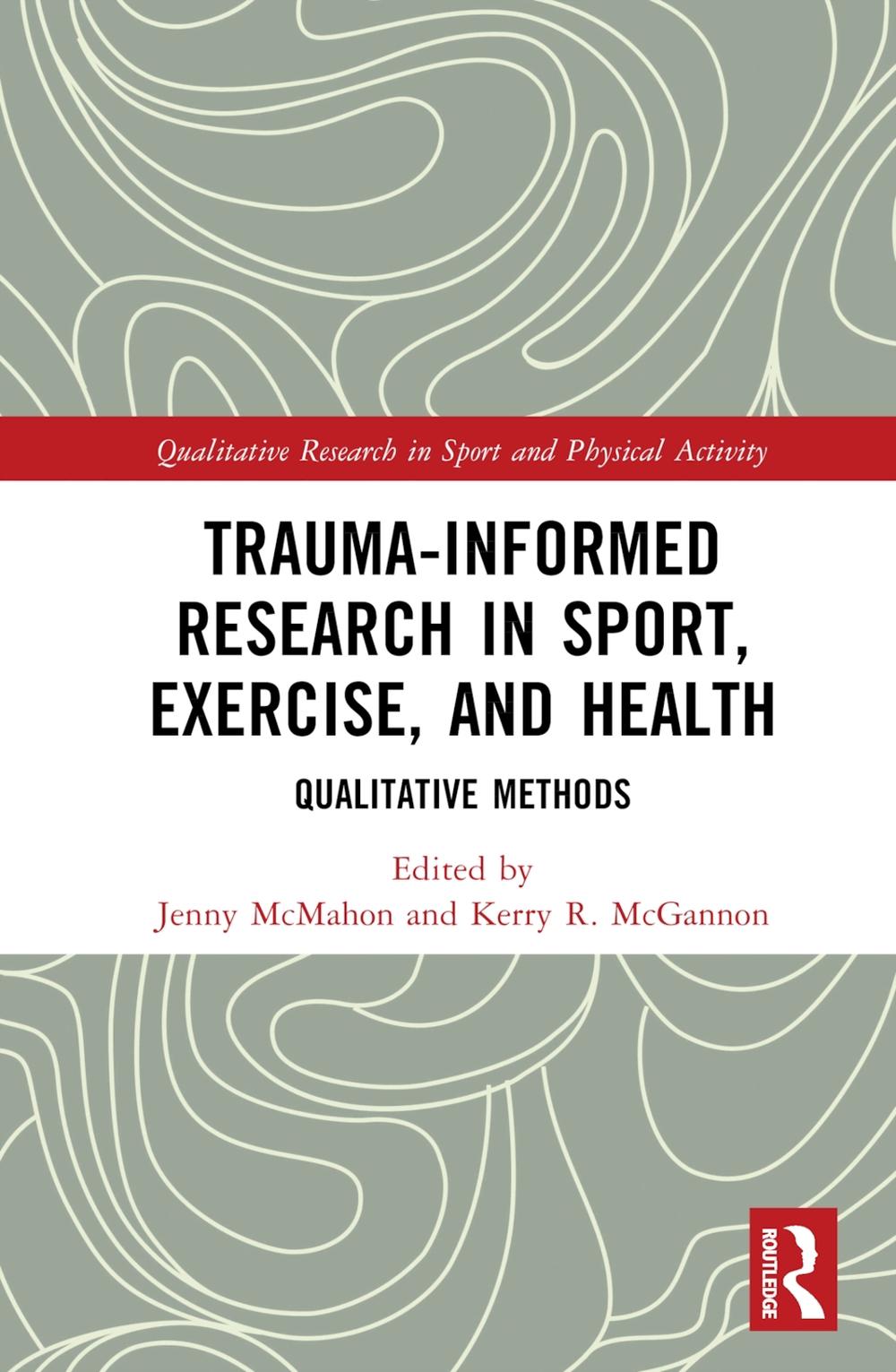 Trauma-Informed Research in Sport, Exercise, and Health by Jenny ...