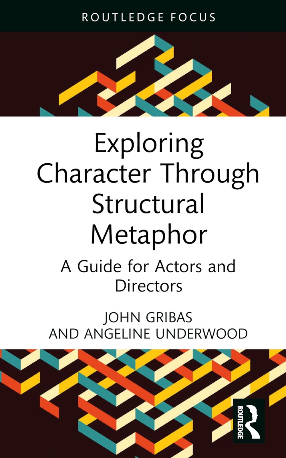 Exploring Character Through Structural Metaphor by John Gribas, Hardcover, 9781032376059 | Buy ...