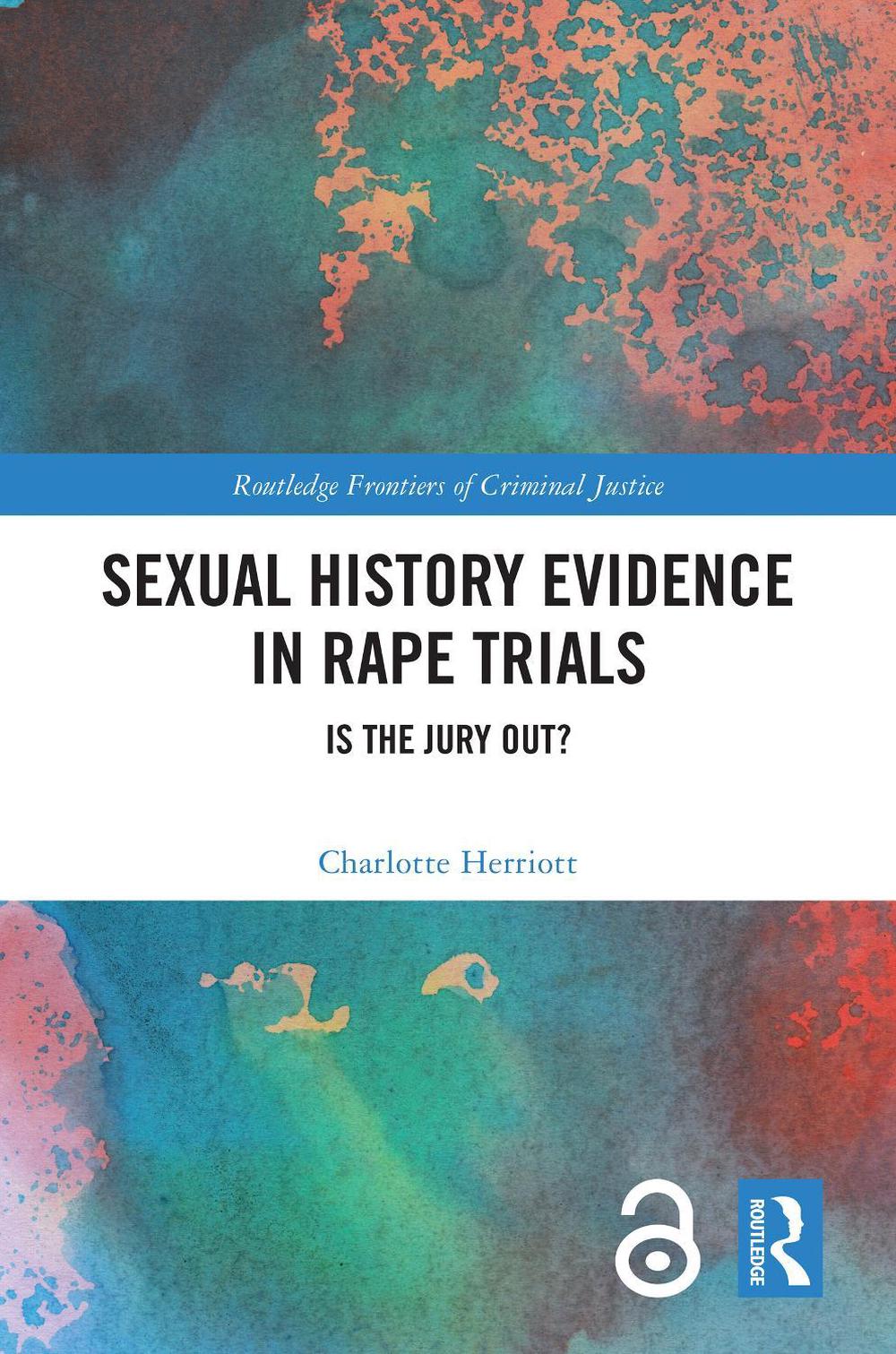 Sexual History Evidence in Rape Trials by Charlotte Herriott, Hardcover ...