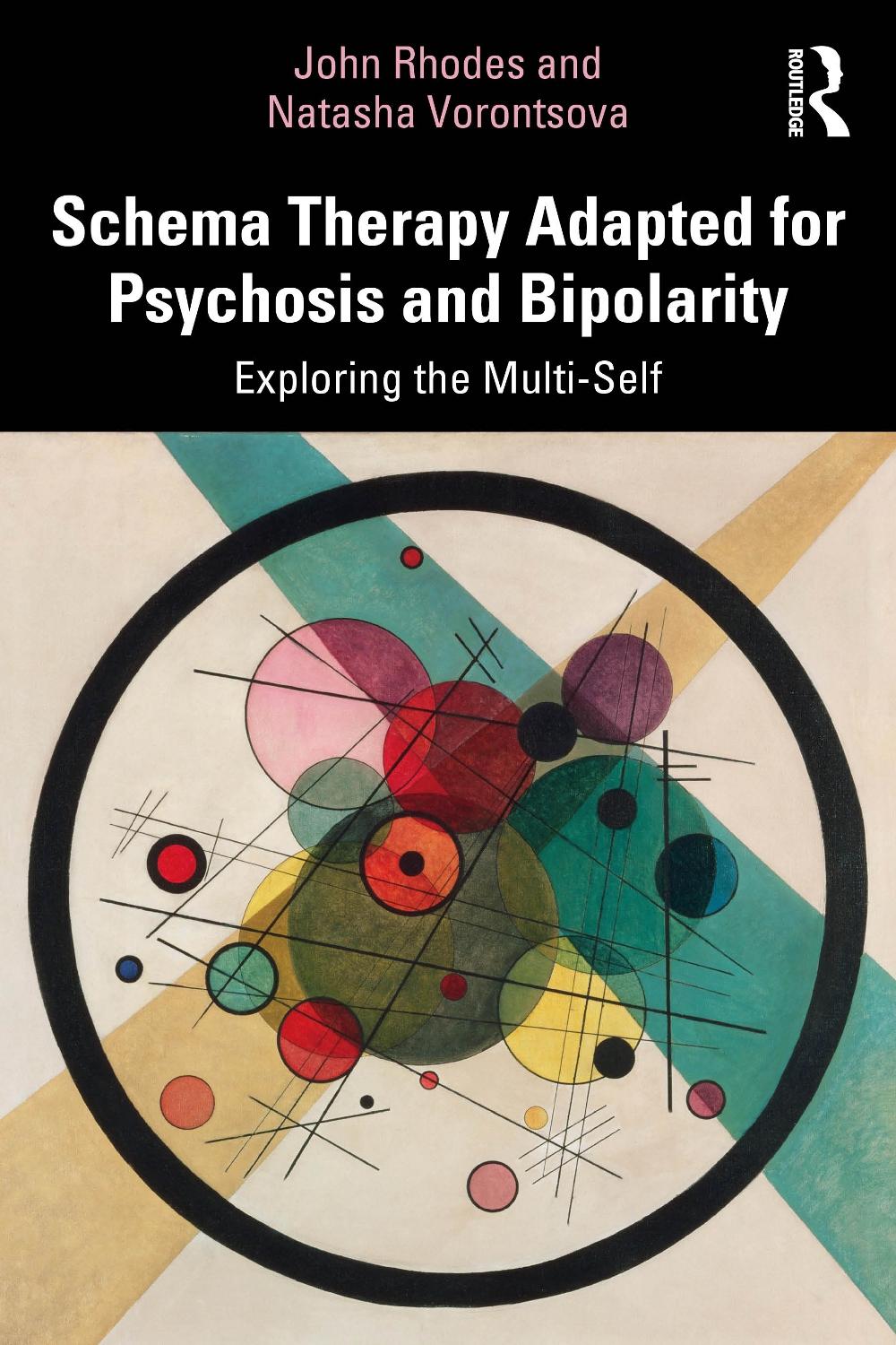 Schema Therapy Adapted for Psychosis and Bipolarity by John Rhodes ...
