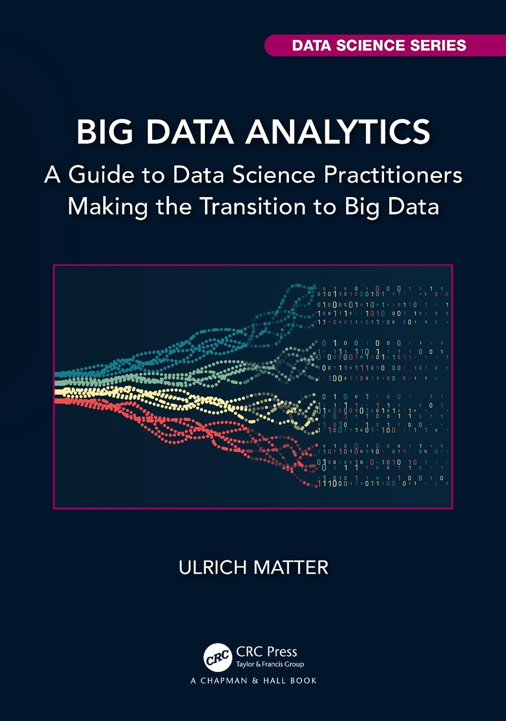 Big Data Analytics by Ulrich Matter, Paperback, 9781032458144 | Buy ...
