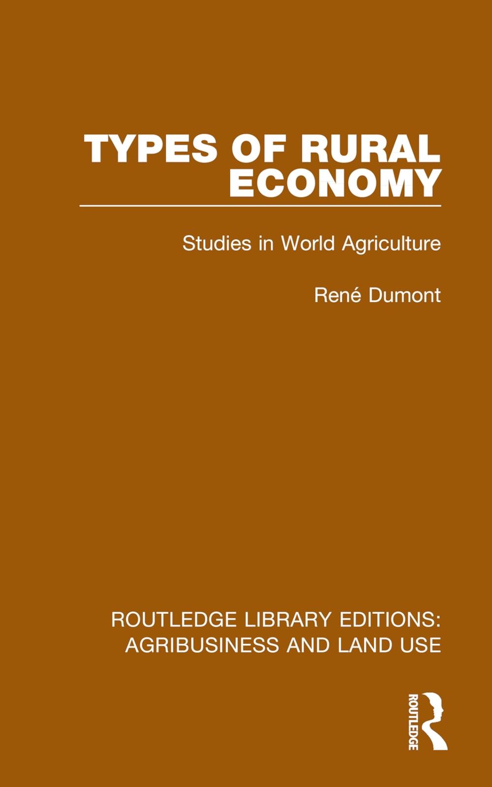 Types of Rural Economy by René Dumont, Paperback, 9781032468853 | Buy ...
