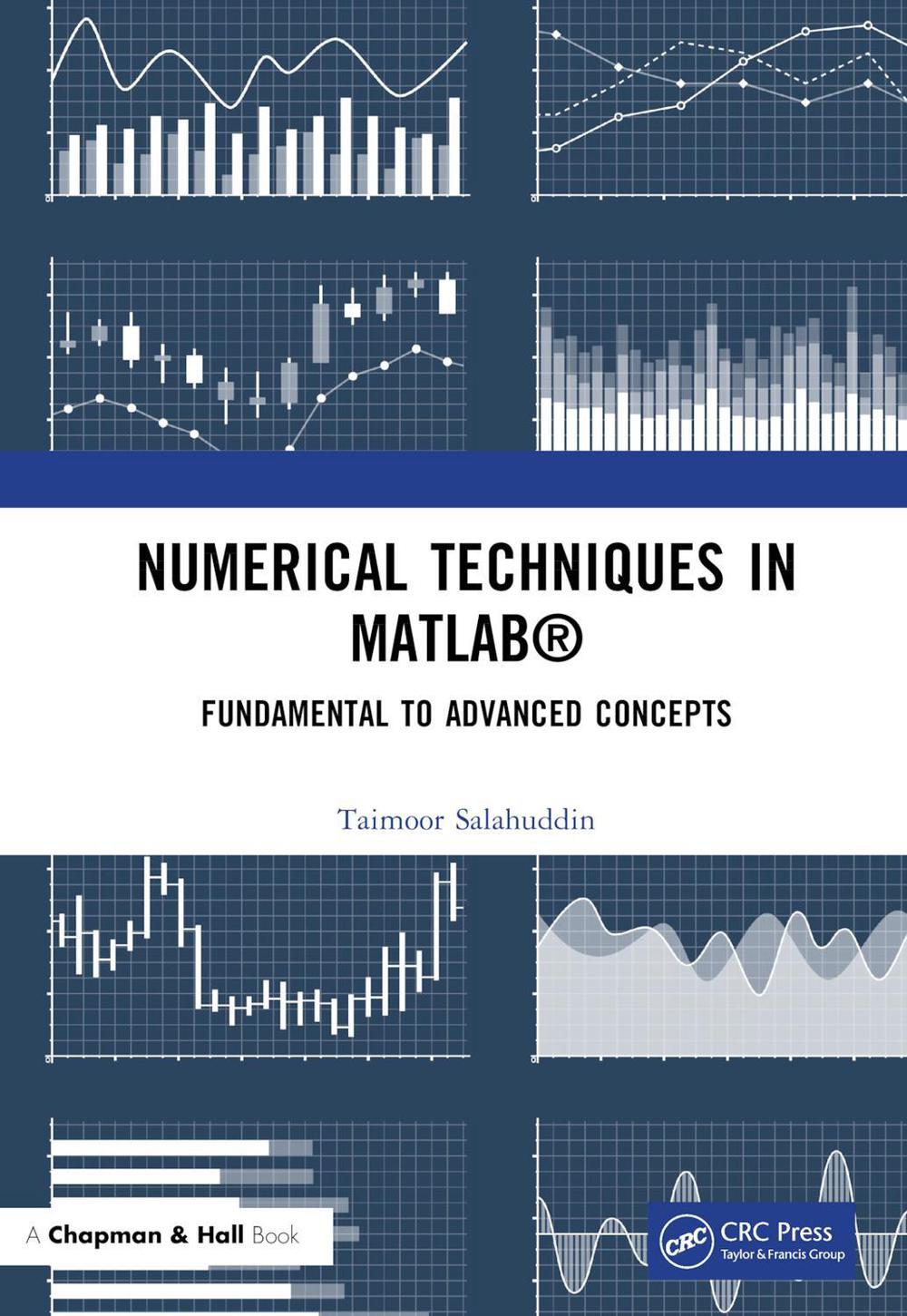 Numerical Techniques in MATLAB by Taimoor Salahuddin, Hardcover, 9781032472584 | Buy online at ...