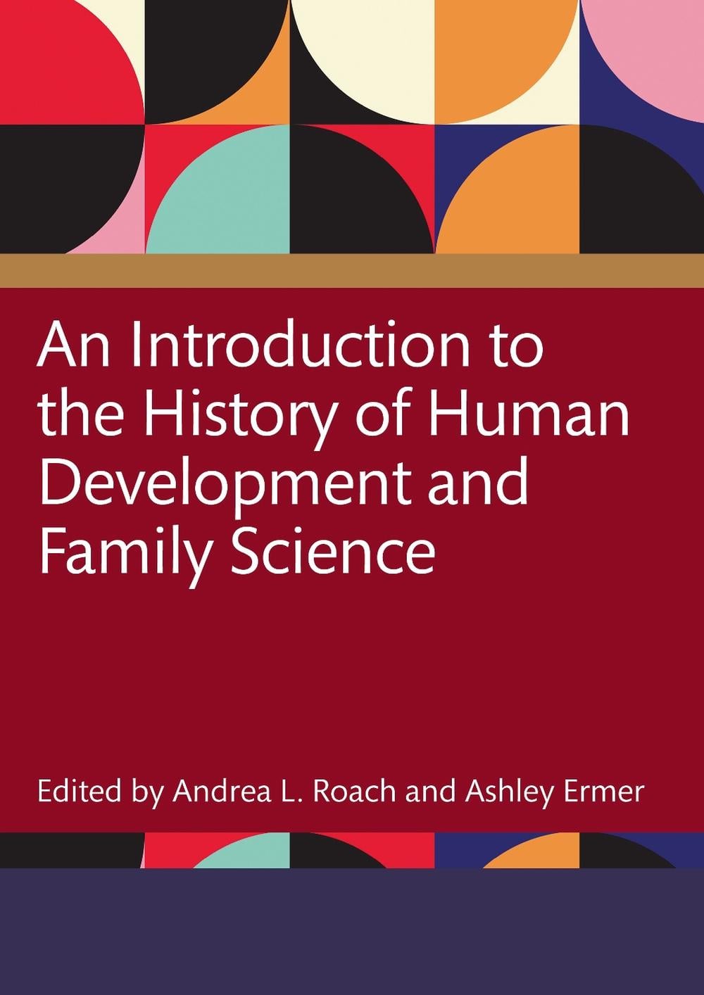 An Introduction to the History of Human Development and Family Science ...