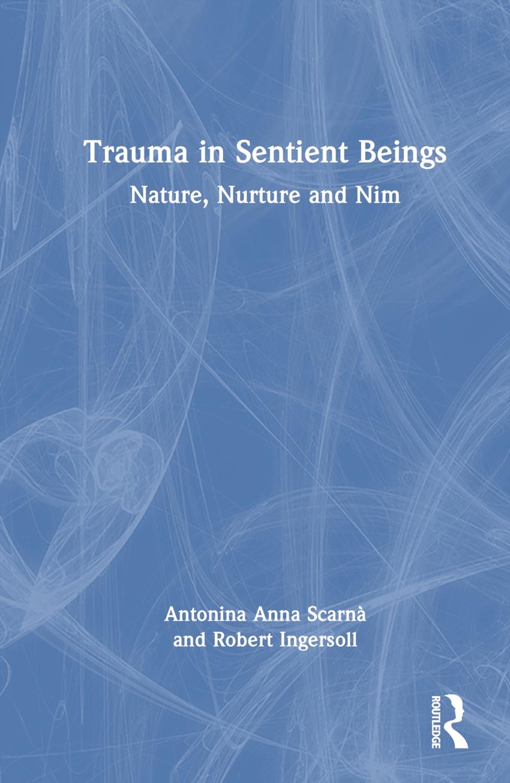 Trauma in Sentient Beings by Robert Ingersoll, Hardcover, 9781032510064 ...
