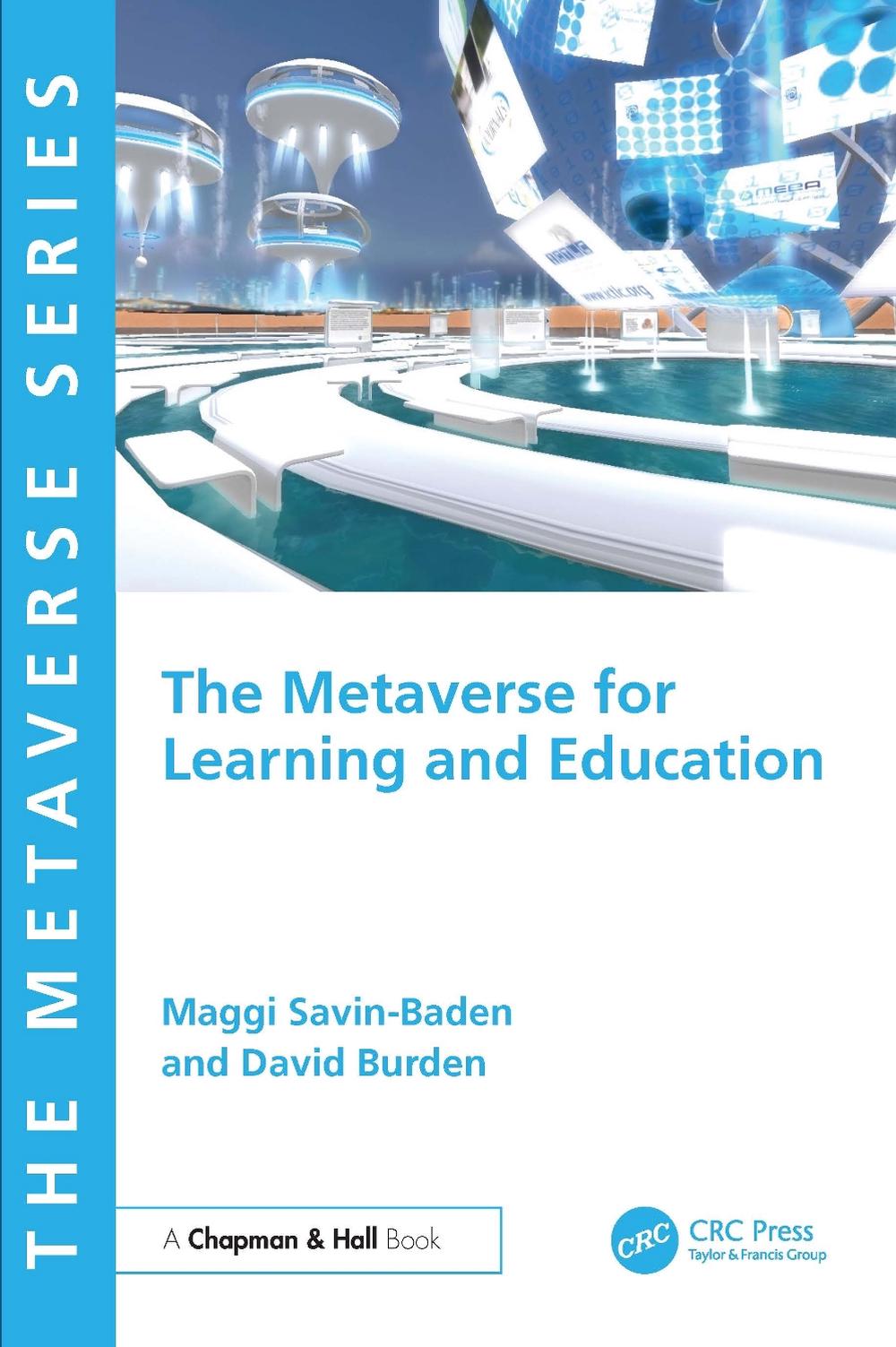The Metaverse for Learning and Education by Maggi Savin-Baden ...