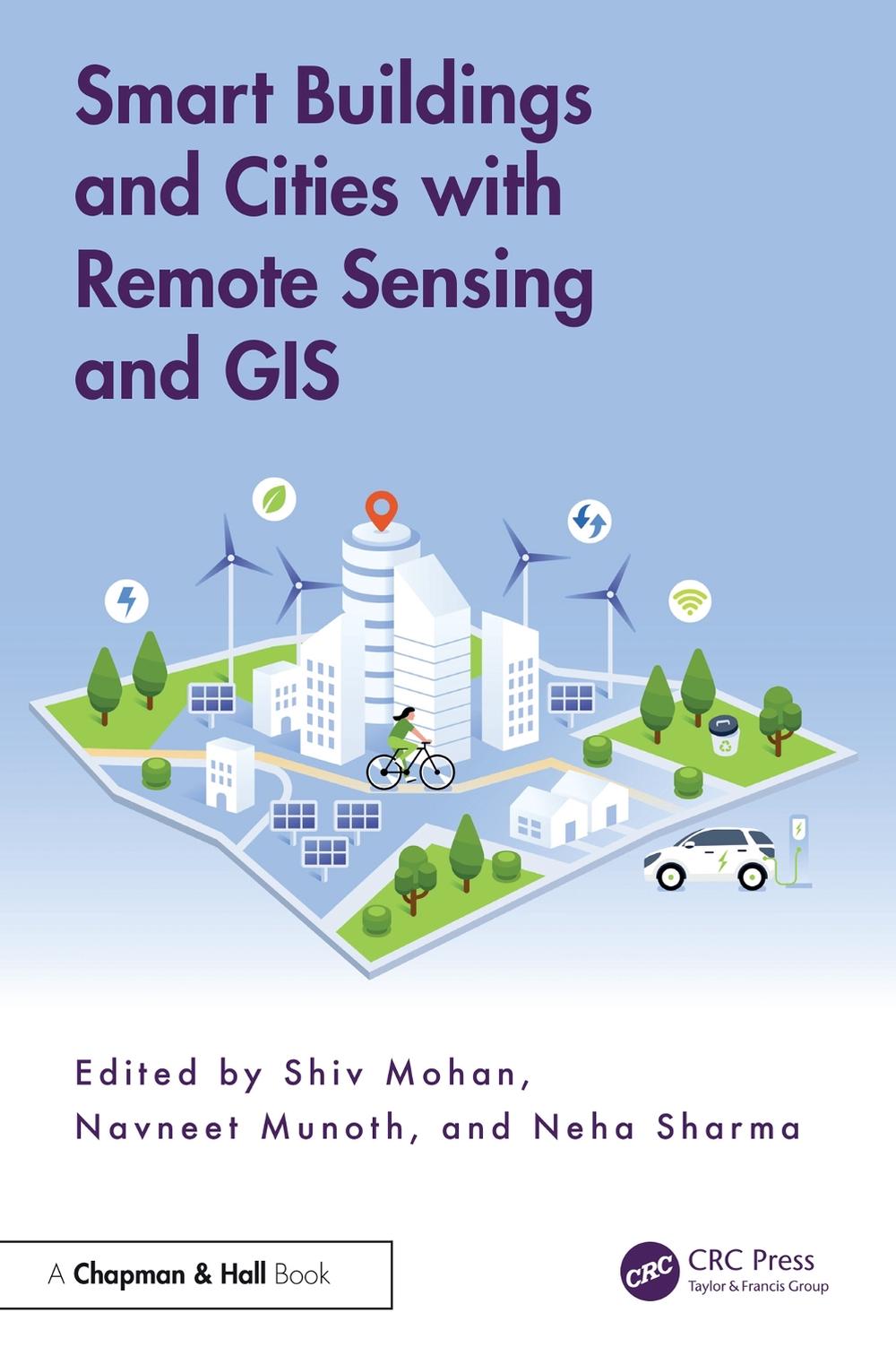 Smart Buildings and Cities with Remote Sensing and GIS by Shiv Mohan ...