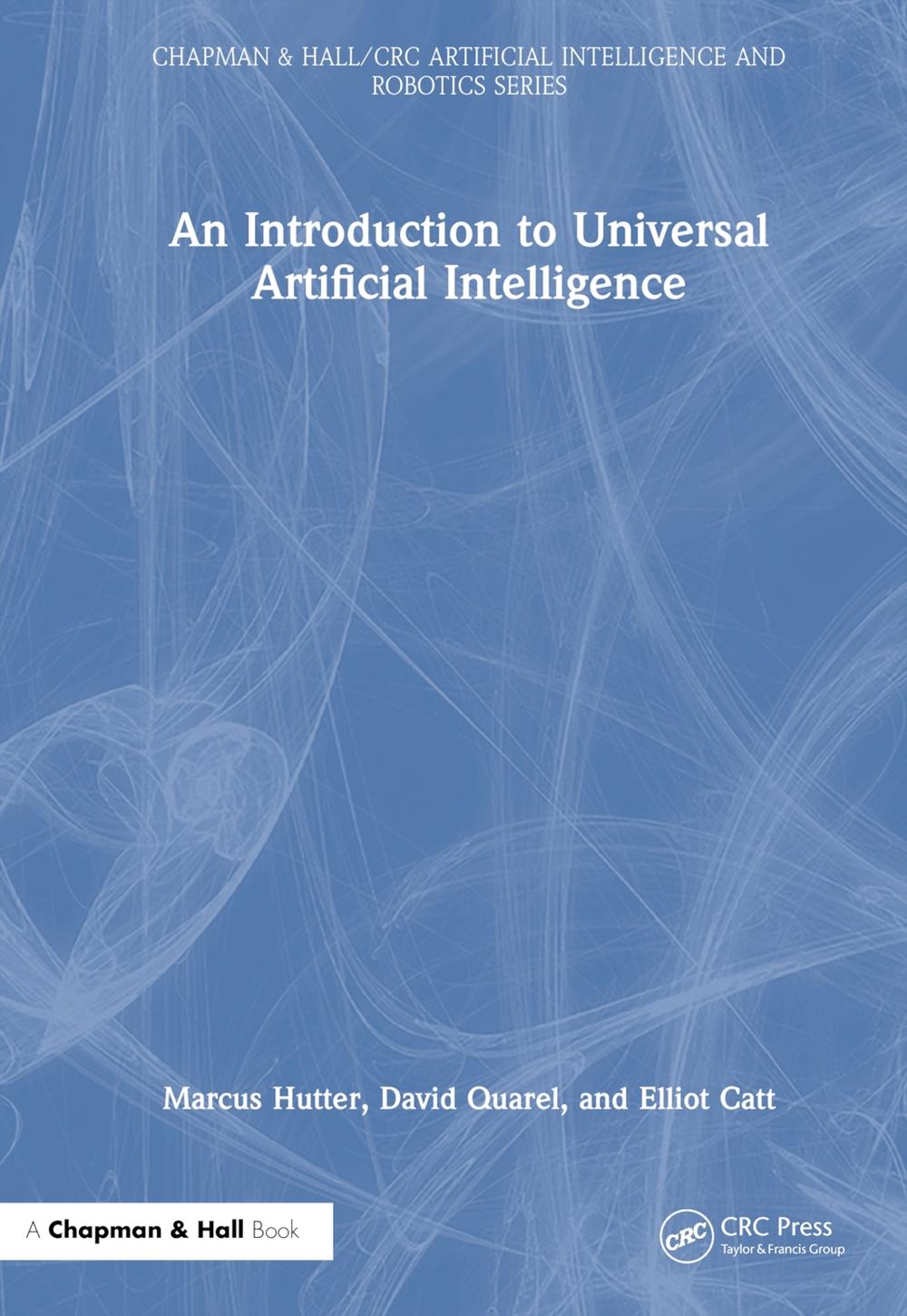 An Introduction to Universal Artificial Intelligence by Marcus Hutter, Hardcover, 9781032607153 ...