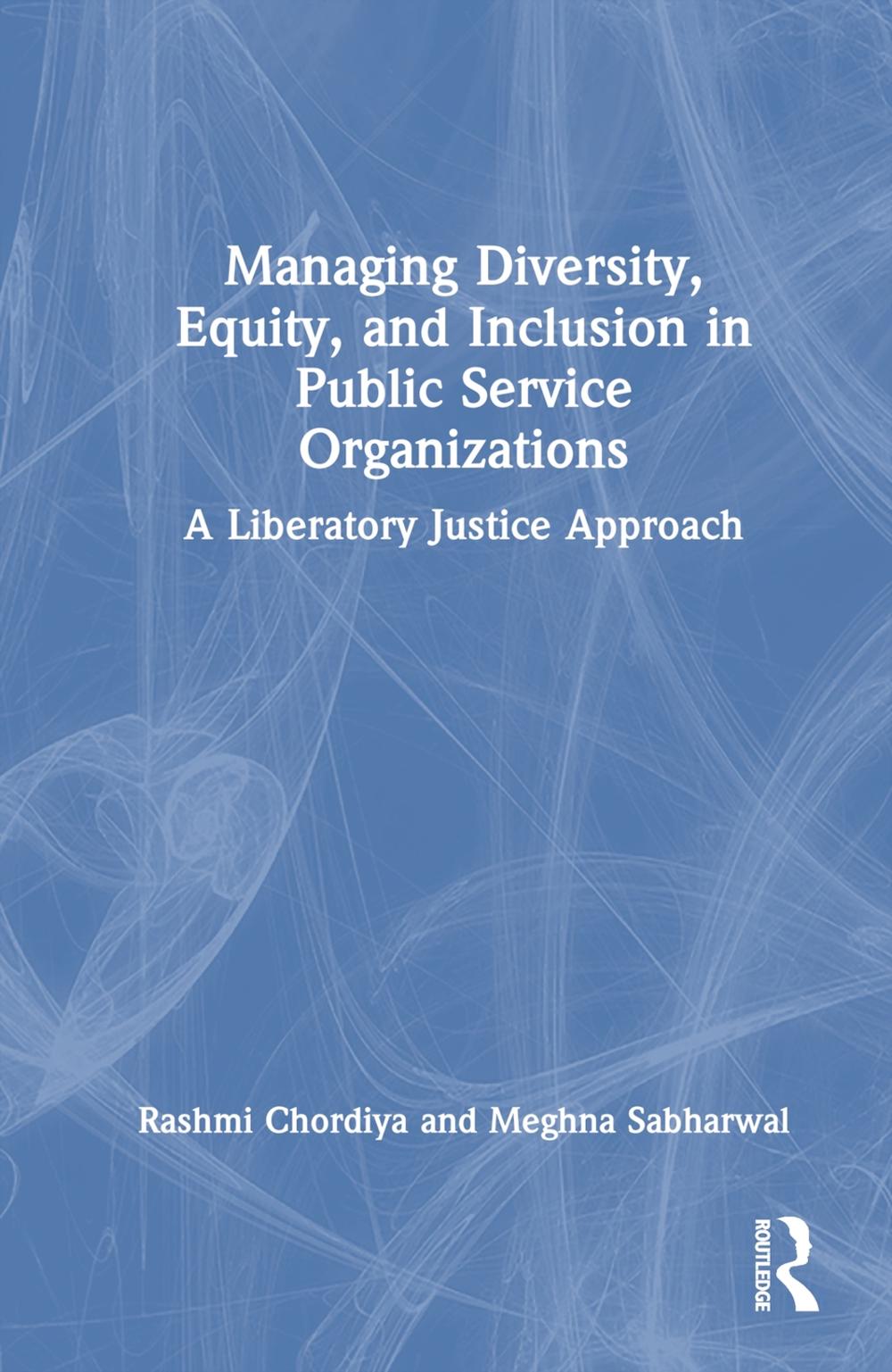 Managing Diversity, Equity, and Inclusion in Public Service ...
