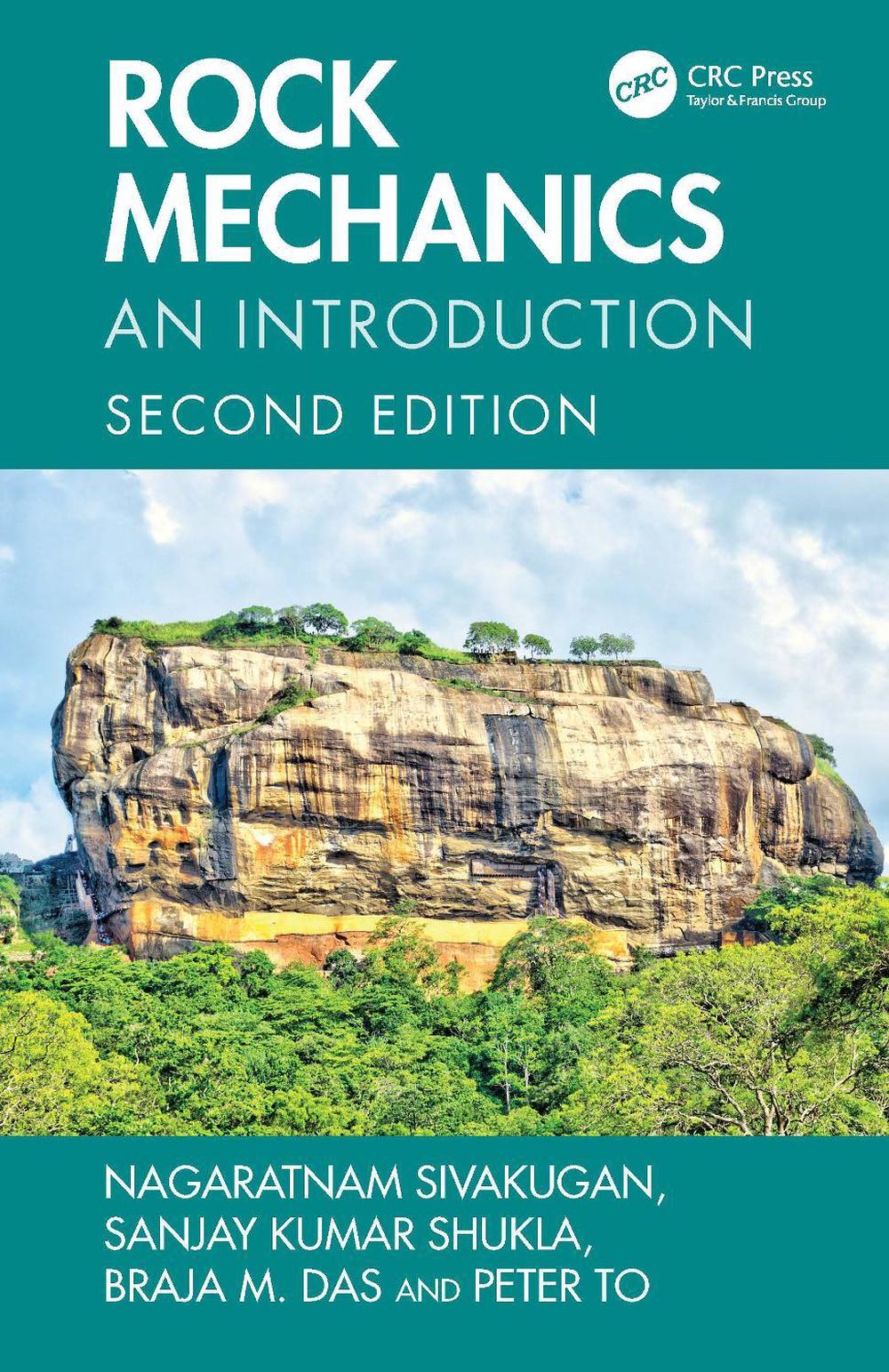 Rock Mechanics, 2nd Edition by Nagaratnam Sivakugan, Hardcover, 9781032714684 | Buy online at ...