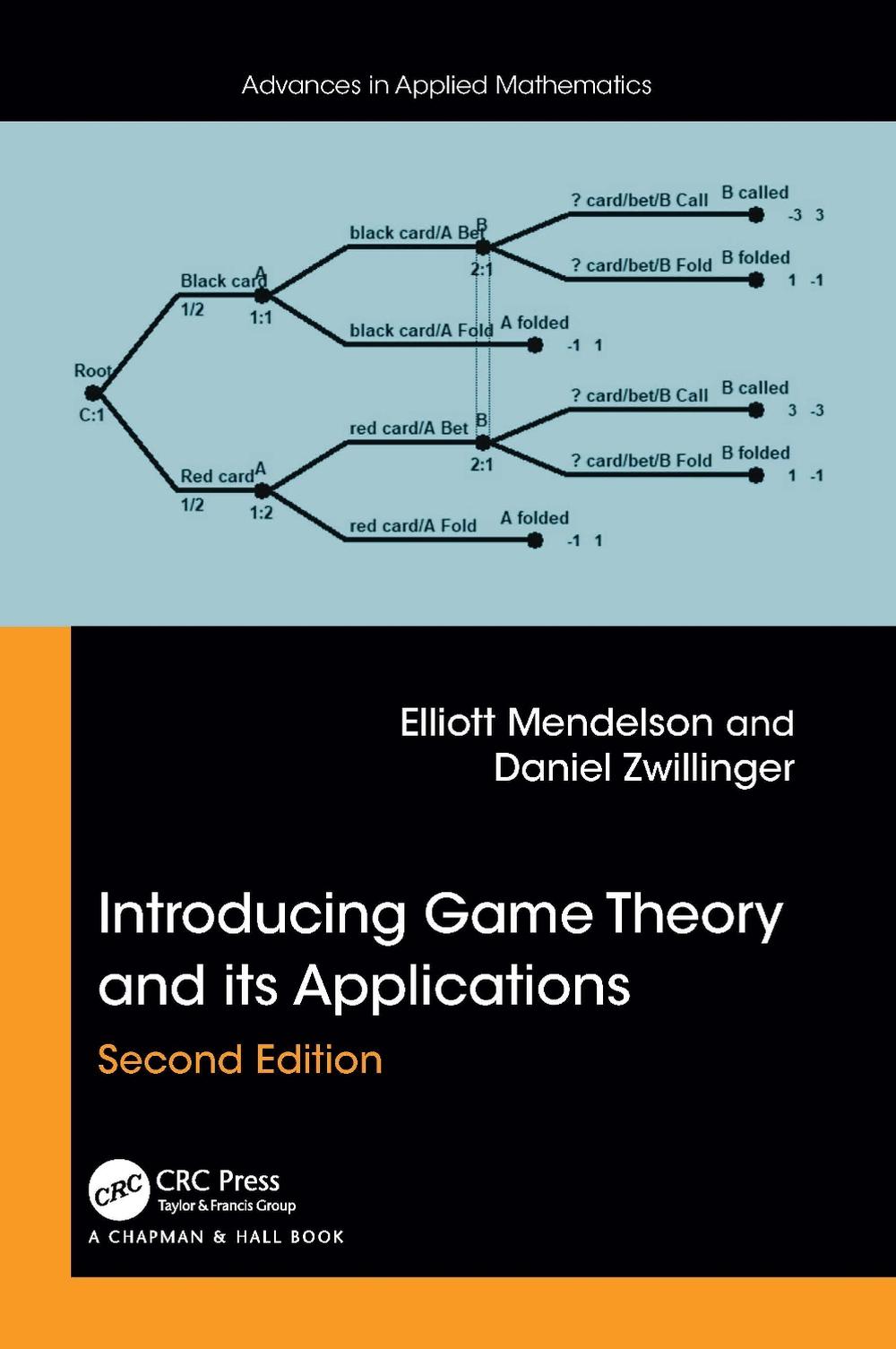 Introducing Game Theory and its Applications by Elliott Mendelson ...