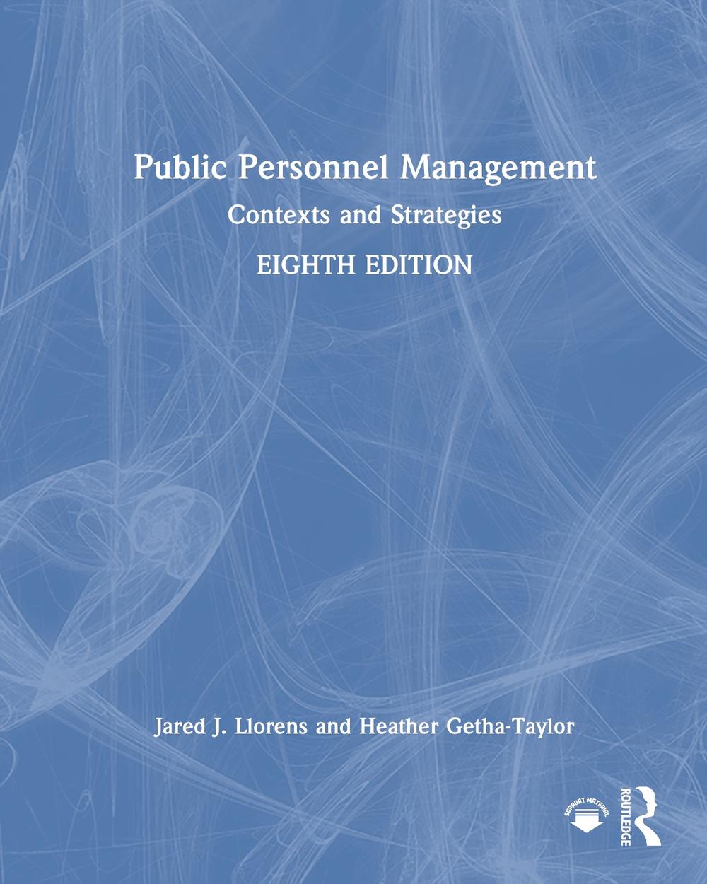 Public Personnel Management, 8th Edition by Jared J. Llorens, Hardcover ...