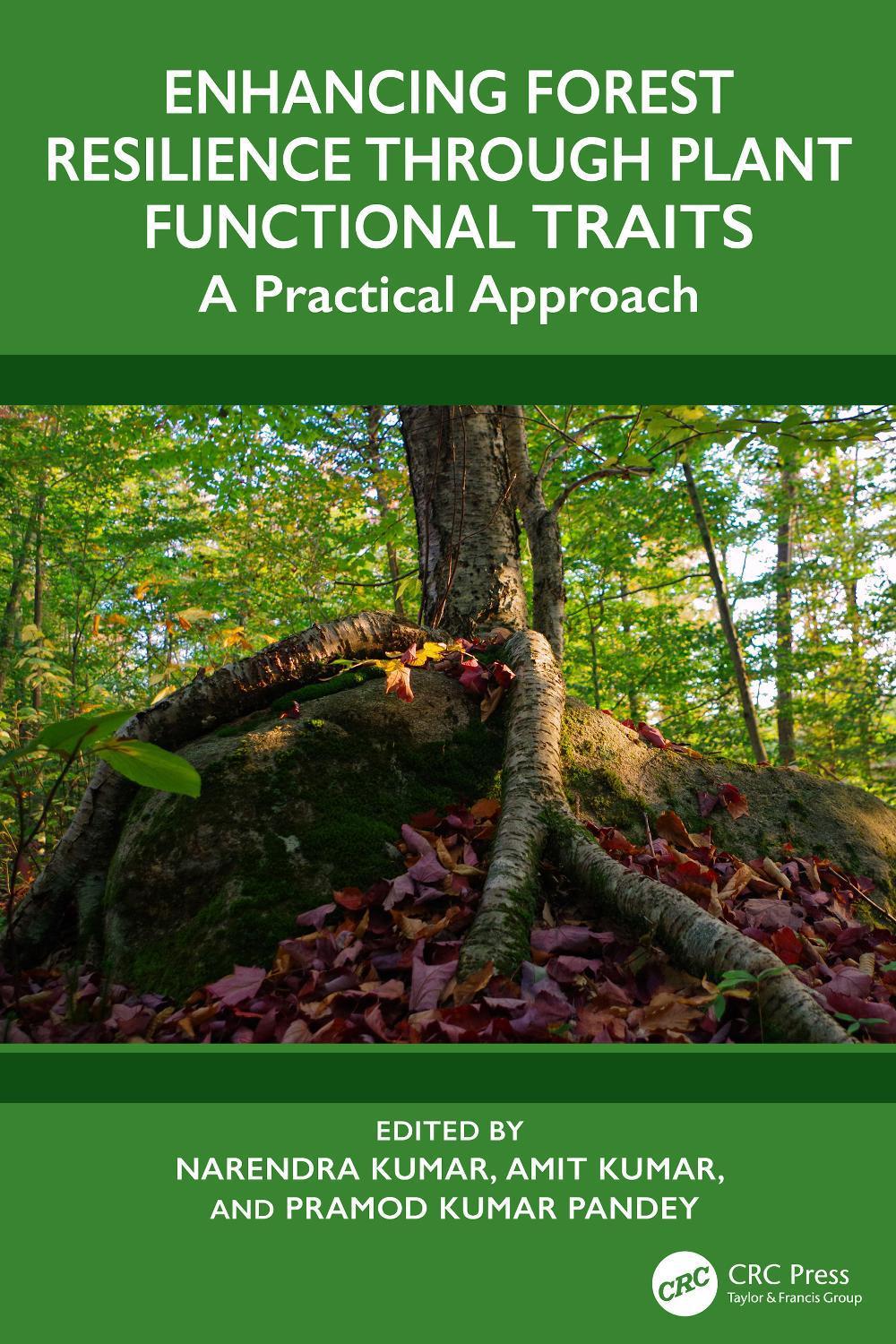Enhancing Forest Resilience through Plant Functional Traits by Narendra ...