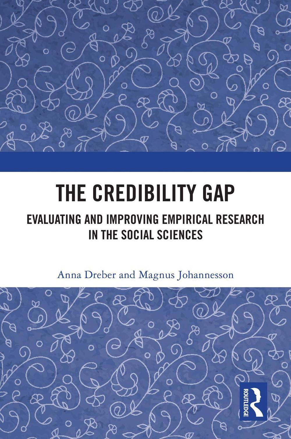 The Credibility Gap by Anna Dreber, Hardcover, 9781032942896 | Buy ...
