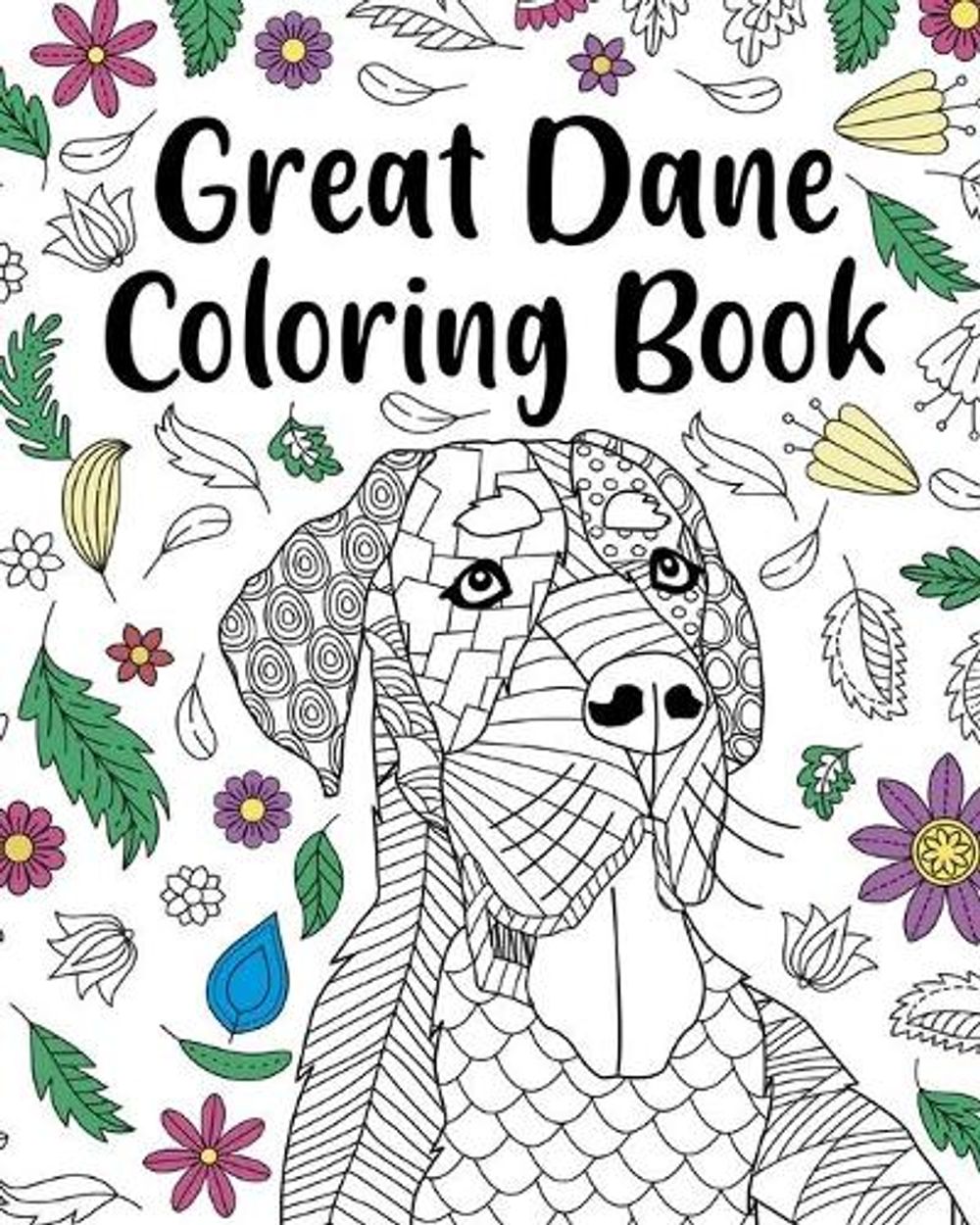 Great Dane Coloring Book by Paperland, Paperback, 9781034084648 | Buy ...