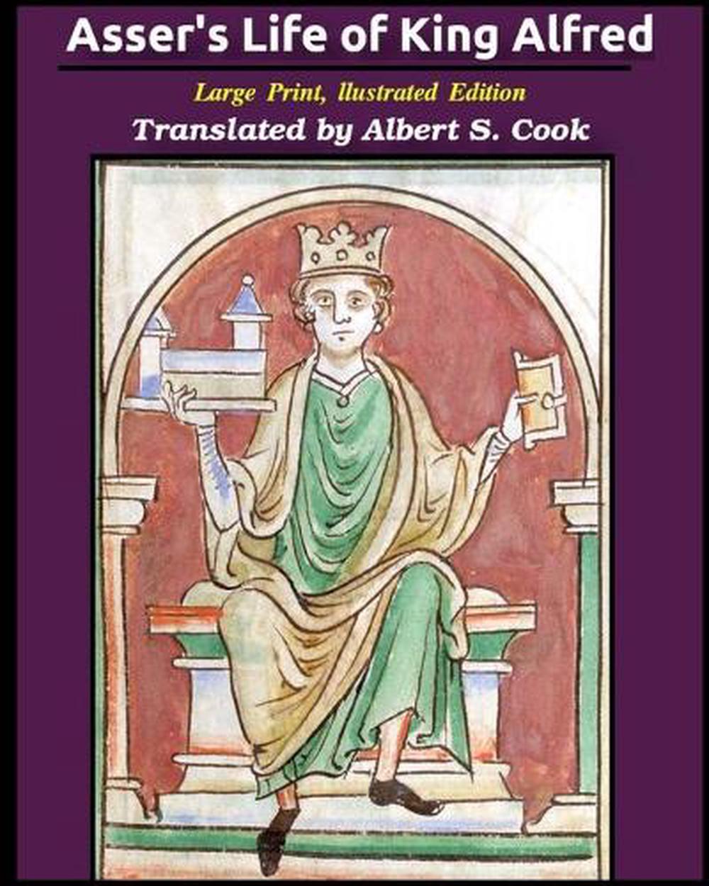 Asser's life of King Alfred by Asser Bishop of Sherborne, Paperback ...