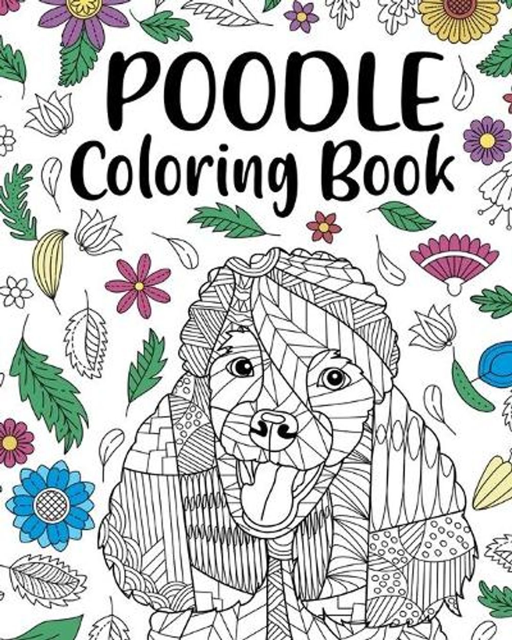 Poodle Coloring Book by Paperland, Paperback, 9781034227434 | Buy ...