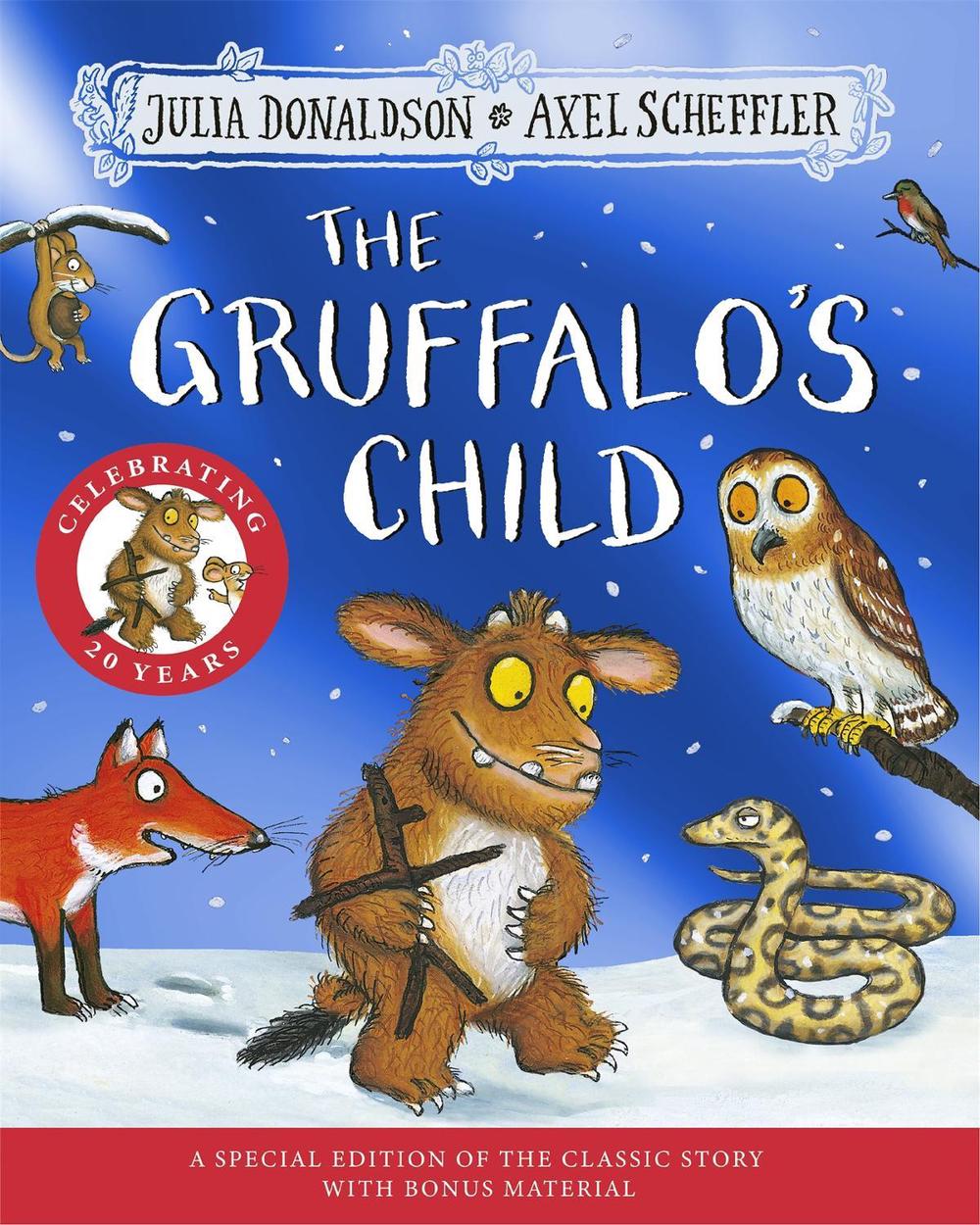 The Gruffalo's Child 20th Anniversary Edition by Julia Donaldson ...