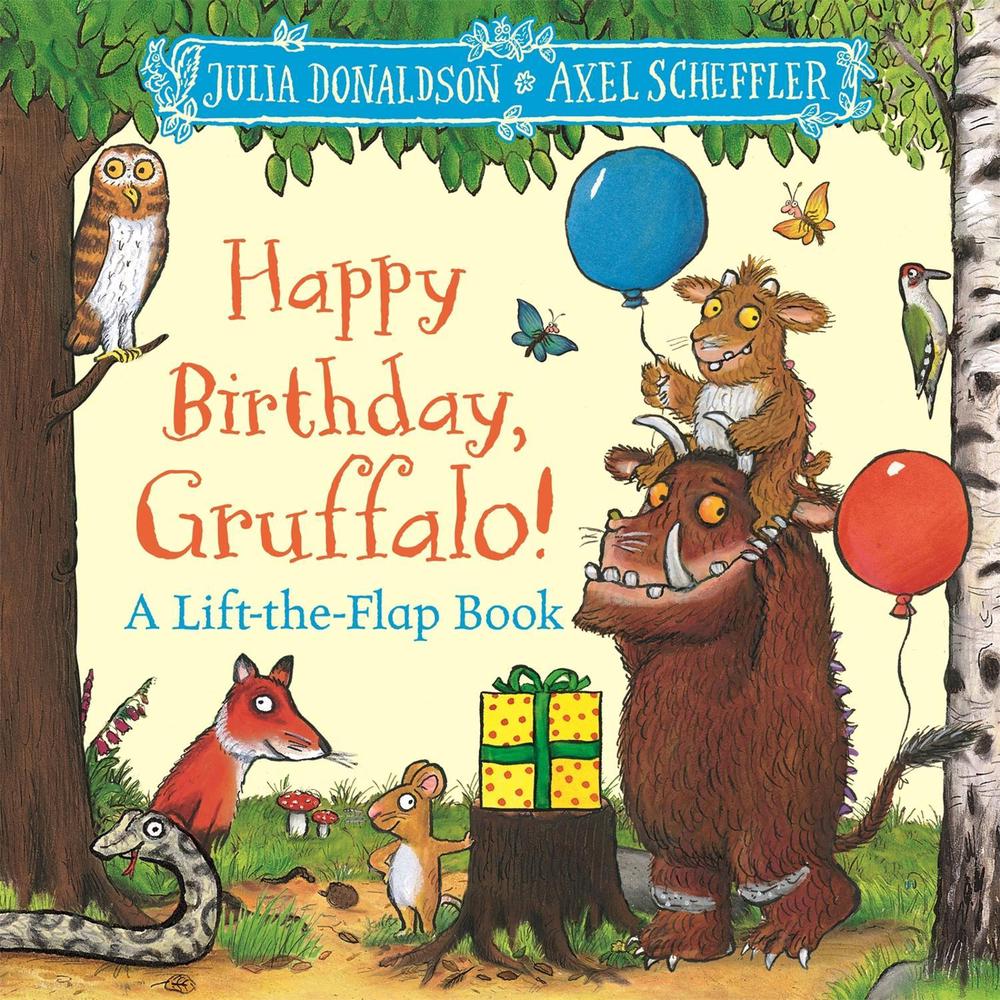Happy Birthday, Gruffalo! by Julia Donaldson, Board Book, 9781035046843 ...