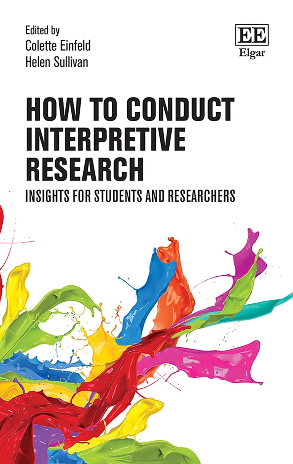 How to Conduct Interpretive Research by Colette Einfeld, Hardcover ...