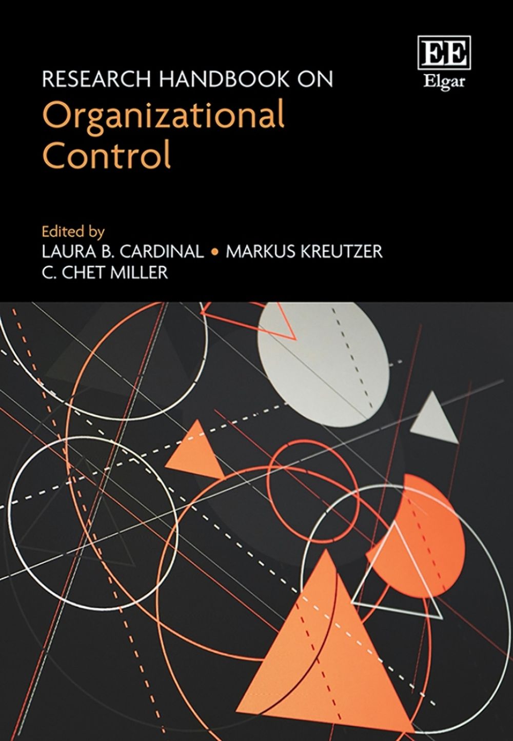 Research Handbook on Organizational Control by Laura B. Cardinal ...